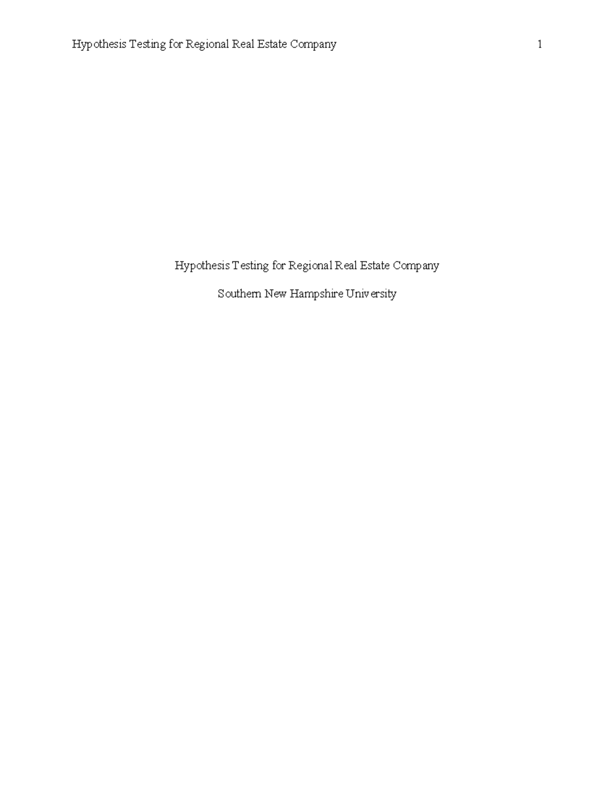 MAT 240 Module Five Assignment - Hypothesis Testing for Regional Real ...