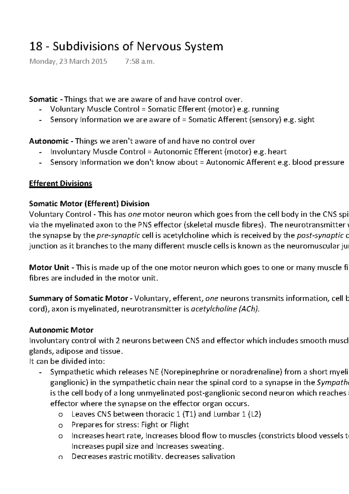 18 - Subdivisions of Nervous System - Warning: TT: undefined function: 32 Somatic -Things that ...