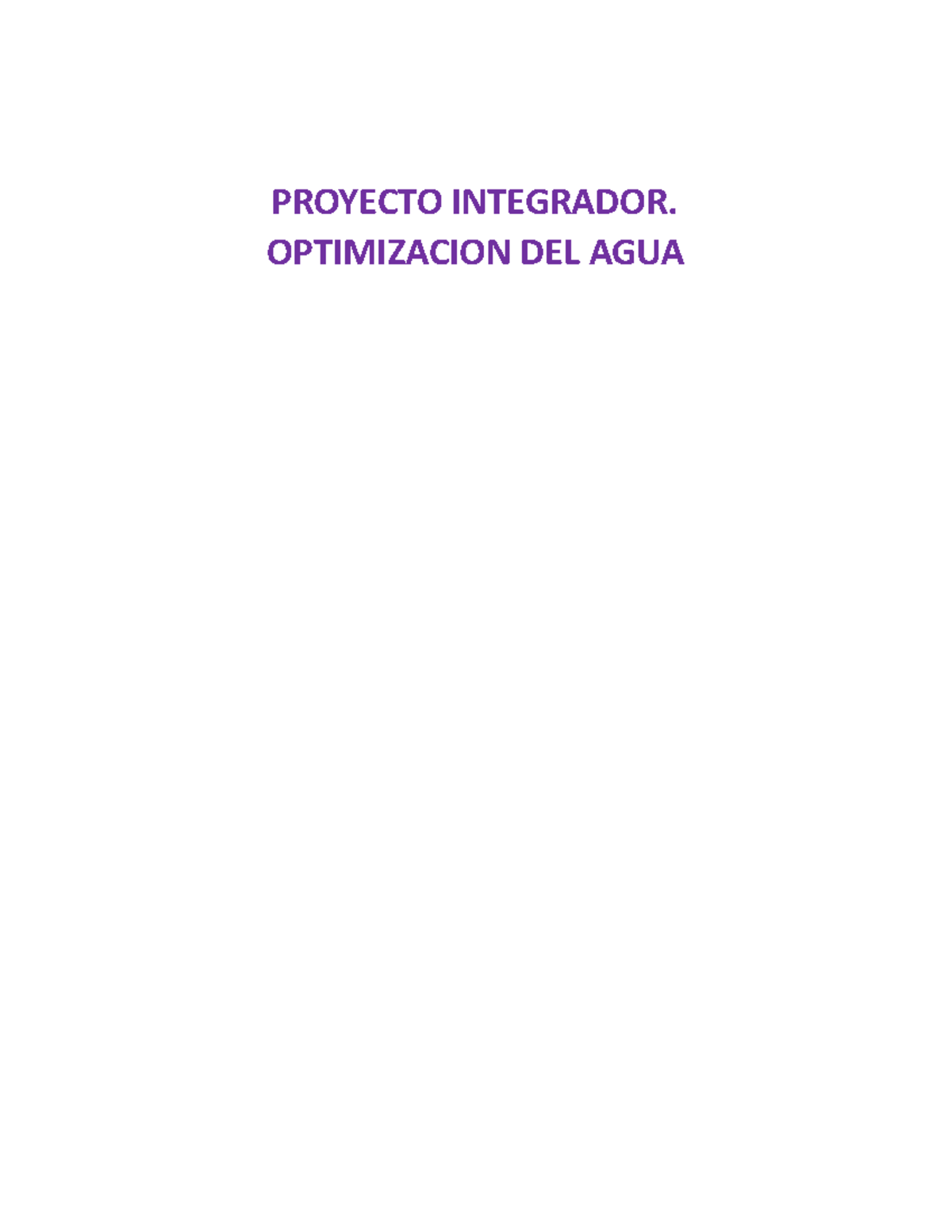 Lopez Cedeño Joselin M20S4PI - PROYECTO INTEGRADOR. OPTIMIZACION DEL AGUA Nombre: Joselin López ...