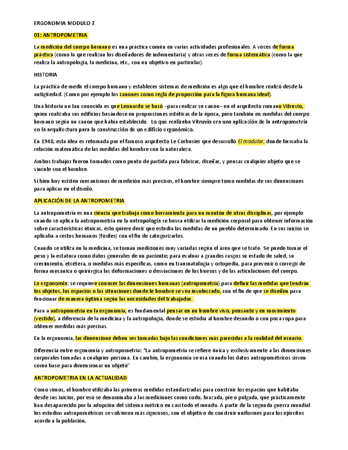 Resumen ergo m2 - ERGONOMIA MODULO 2 01: ANTROPOMETRIA La medición del cuerpo humano es una ...