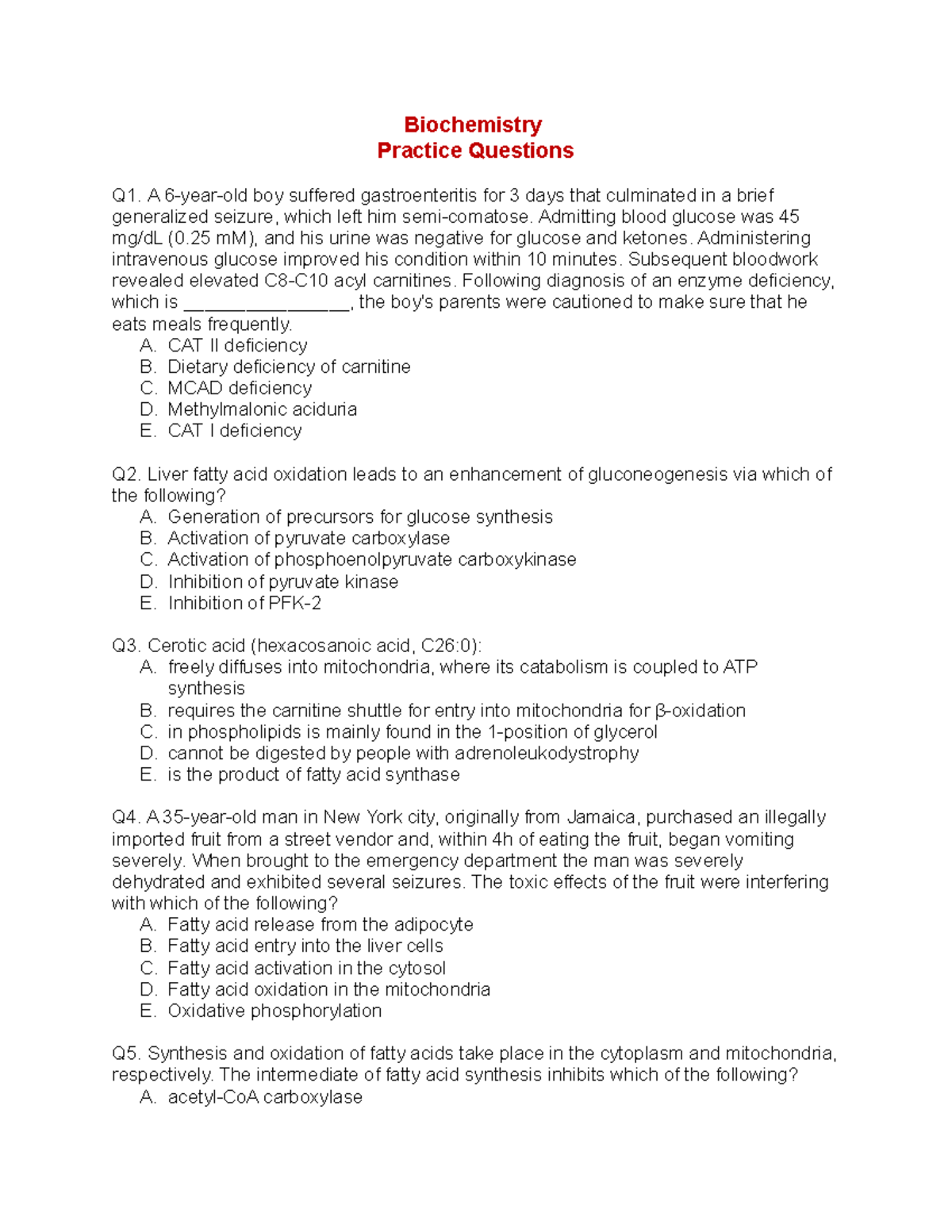Biochemistry practice questions - Biochemistry Practice Questions Q1. A ...