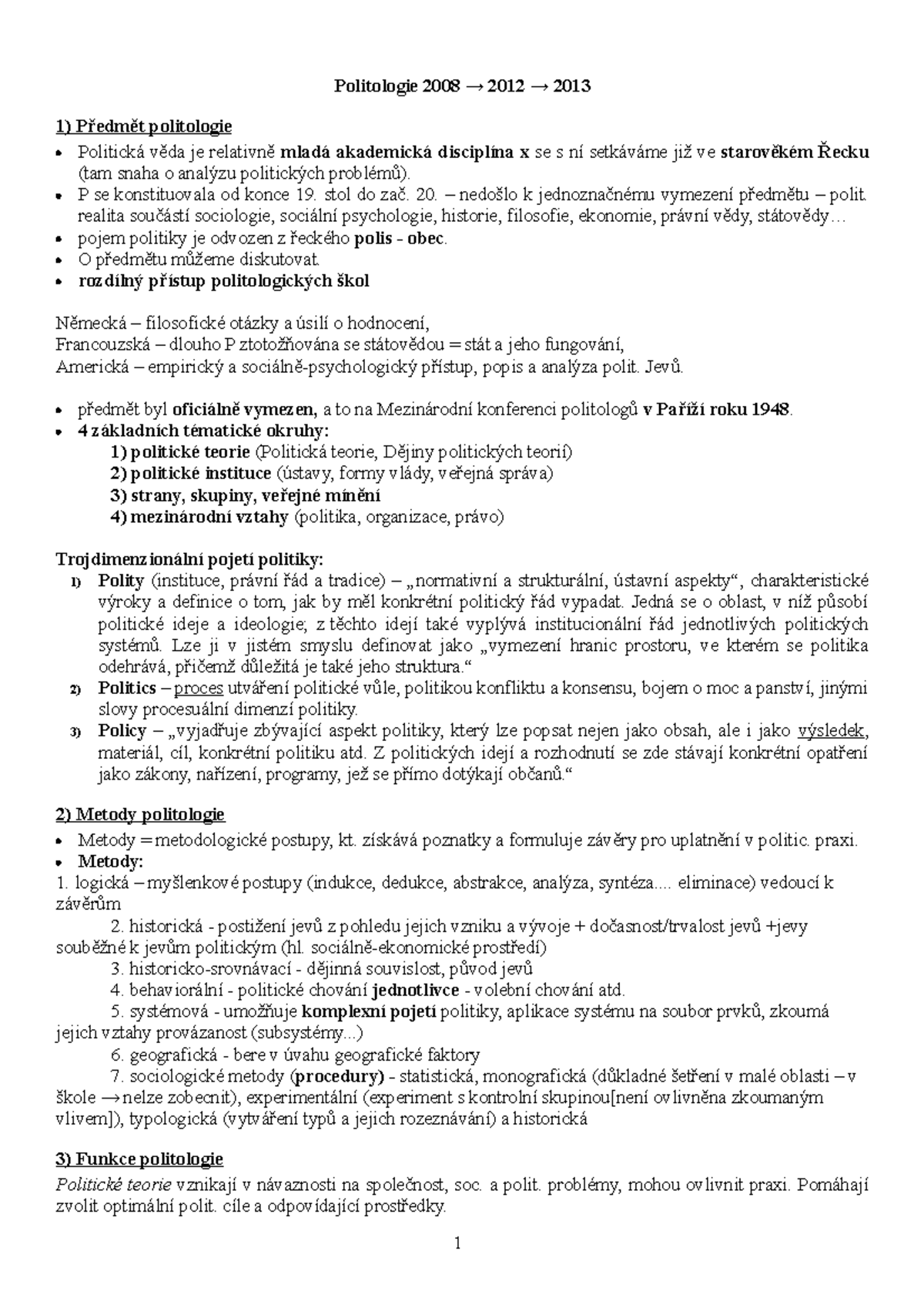 Politologie - přepracované otázky, rok 2013/2014 - Politologie 2008 → 2012 → 2013 1) Předmět ...