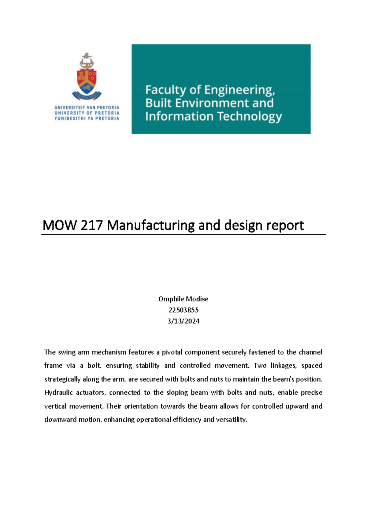 MOW217Homeworkfinal - MOW 217 Manufacturing and design report Omphile ...