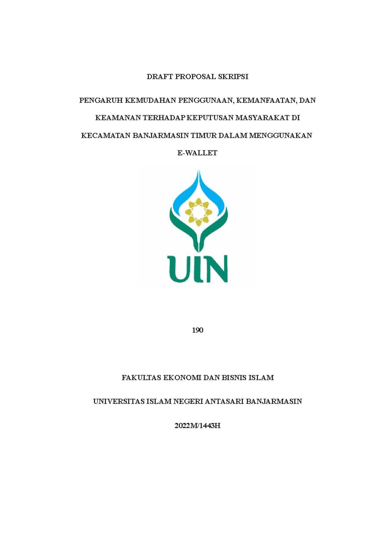 Proposal Mentah - DRAFT PROPOSAL SKRIPSI PENGARUH KEMUDAHAN PENGGUNAAN, KEMANFAATAN, DAN ...