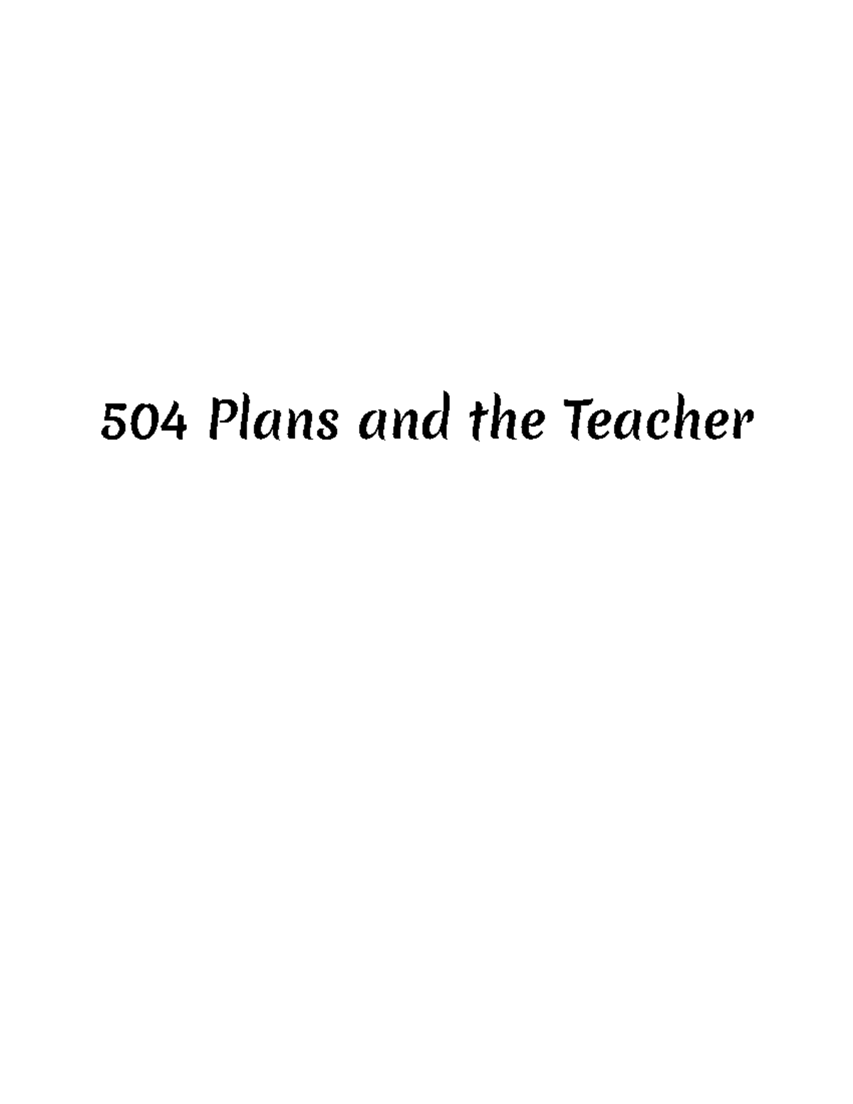 D166 Notes 504 Plans and the Teacher - 504 Plans and the Teacher Notes ...