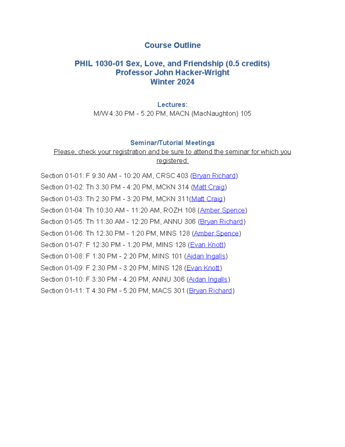 PHIL 1030 W24 Course Outline - Course Outline PHIL 1030-01 Sex, Love, and Friendship (0 credits ...