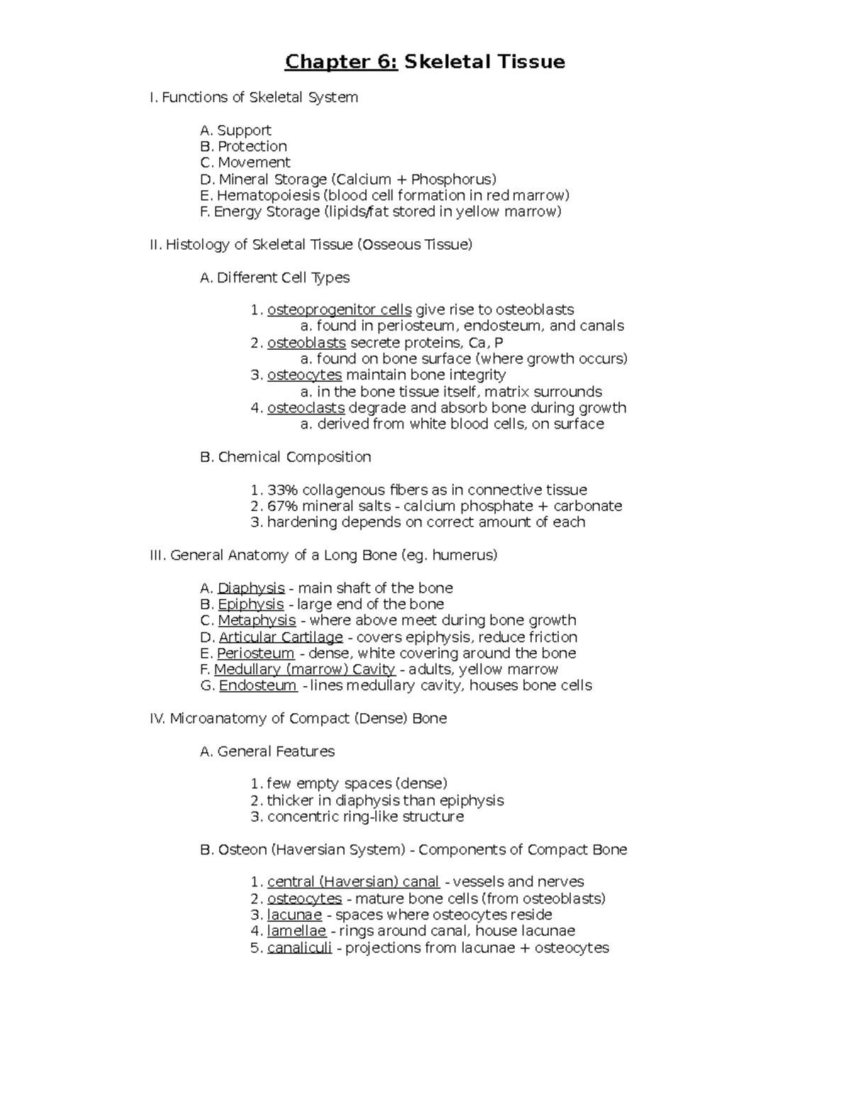 Chap 6 - Skeletal Tissue - Chapter 6: Skeletal Tissue I. Functions of ...