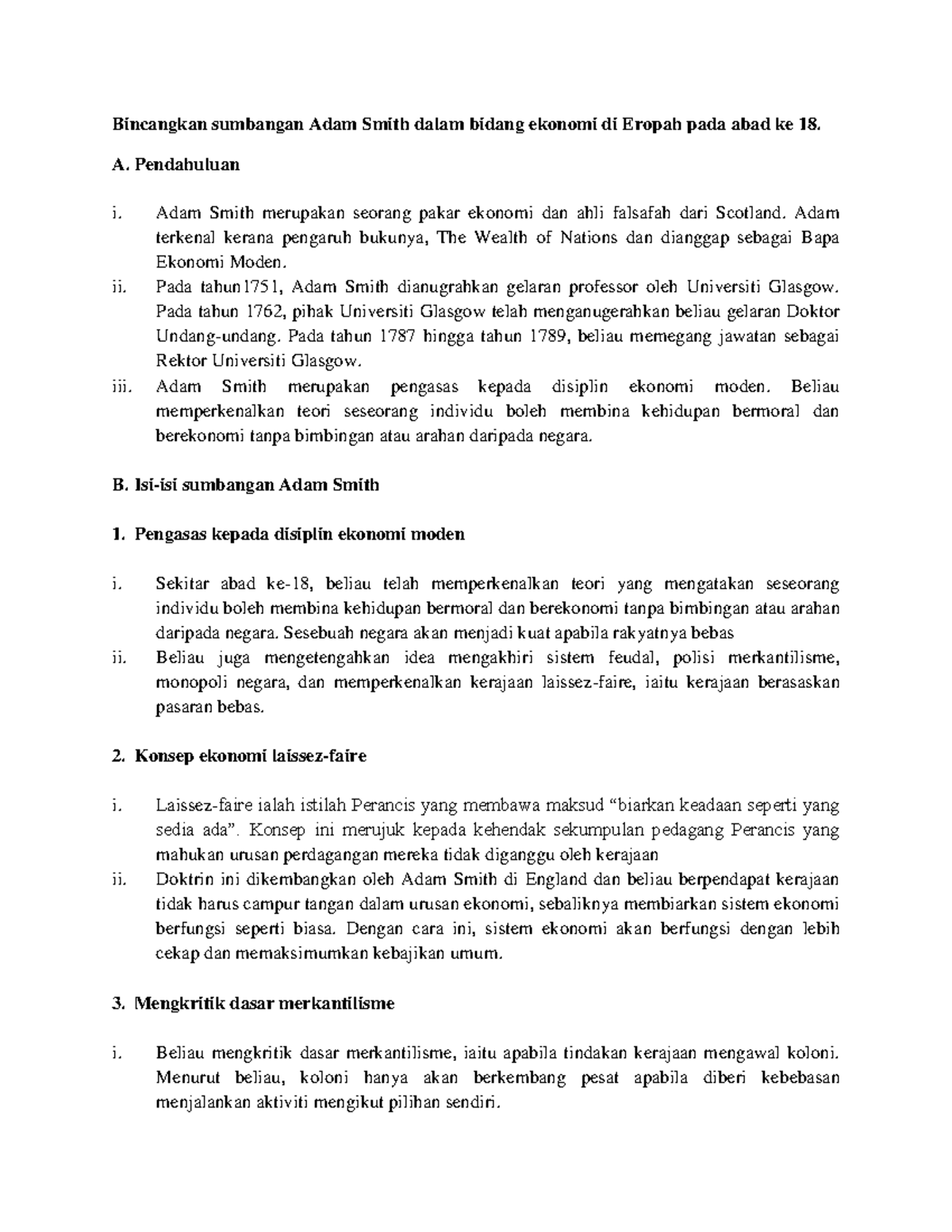 Bincangkan sumbangan adam smith dalam bidang ekonomi di eropah pada ...