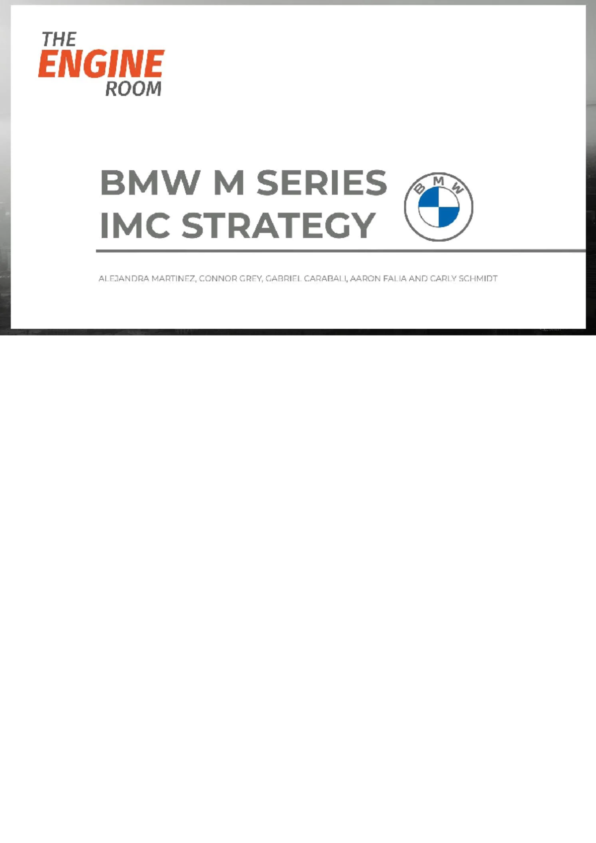 IMC Campaign - BMW - PROJECT OVERVIEW OBJECTIVES 1) To deliver a fully-integrated IMC campaign ...