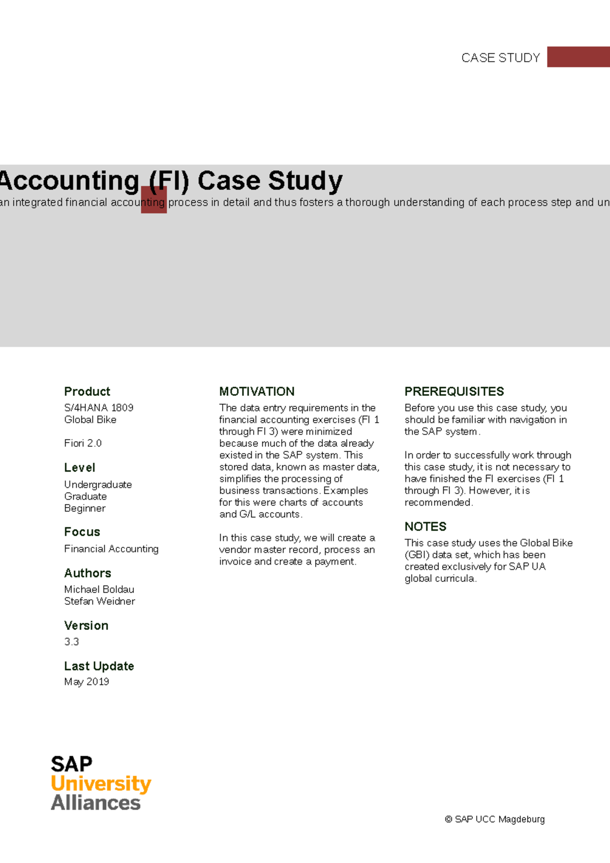 Case Study FI en - CASE STUDY © SAP UCC Magdeburg (FI) Case Study detail and thus fosters a ...