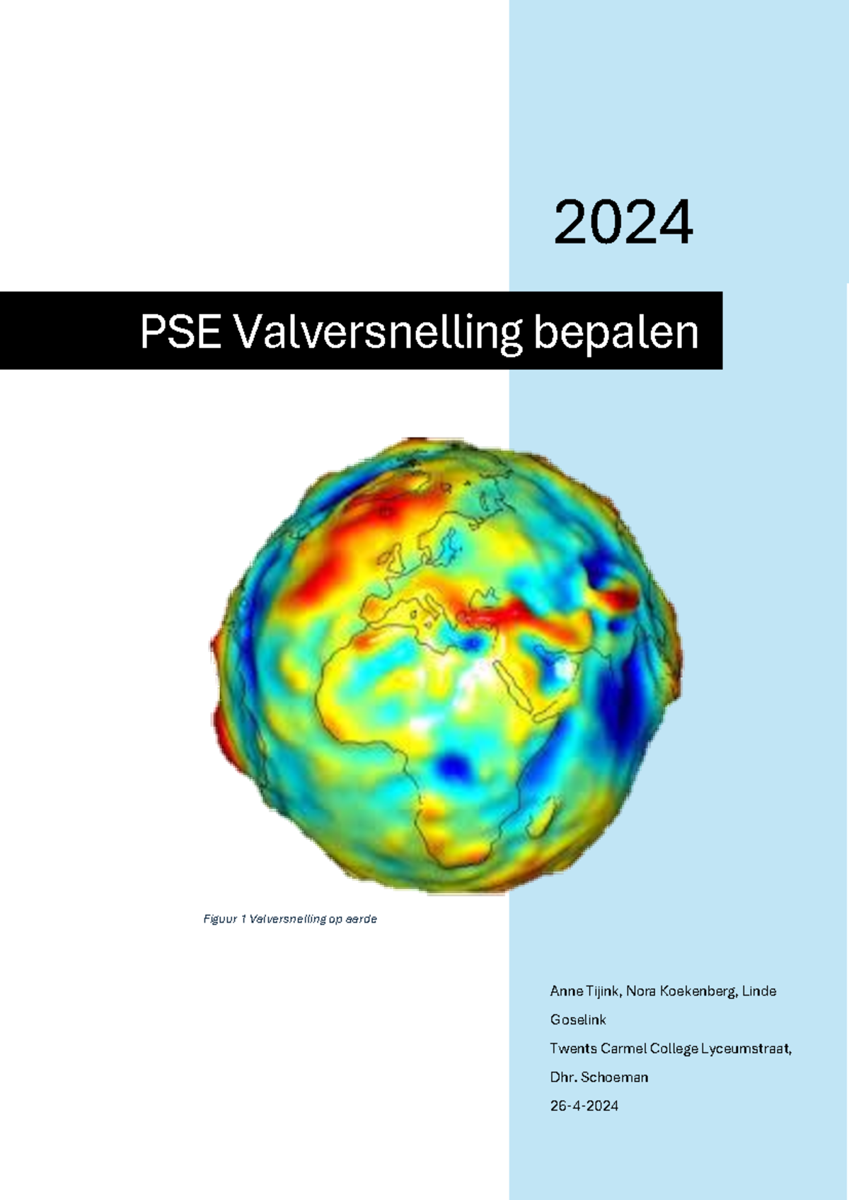 Verslag bepalen valversnelling - 2024 Anne Tijink, Nora Koekenberg ...