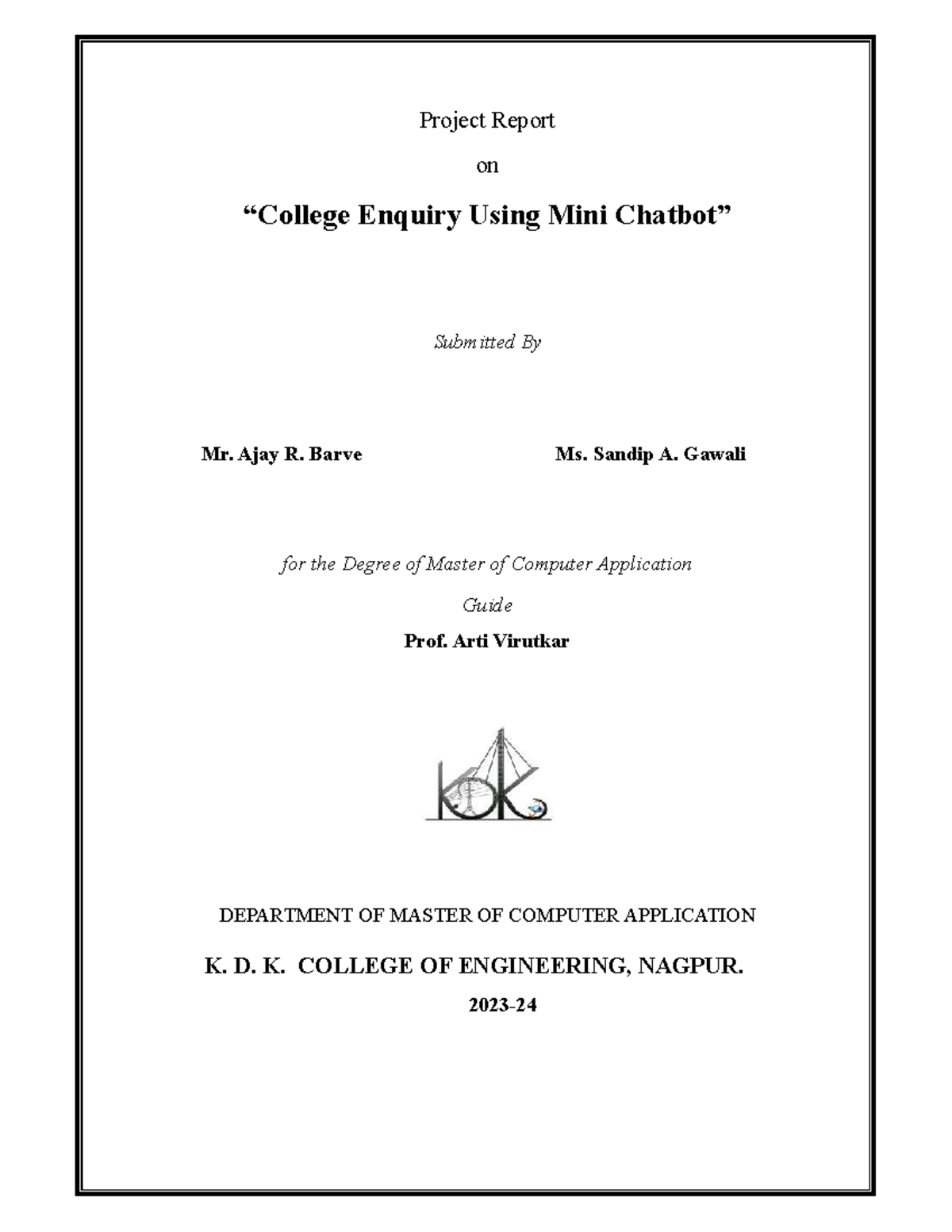 College enquiry using mini chatbot - Project Report on “College Enquiry ...