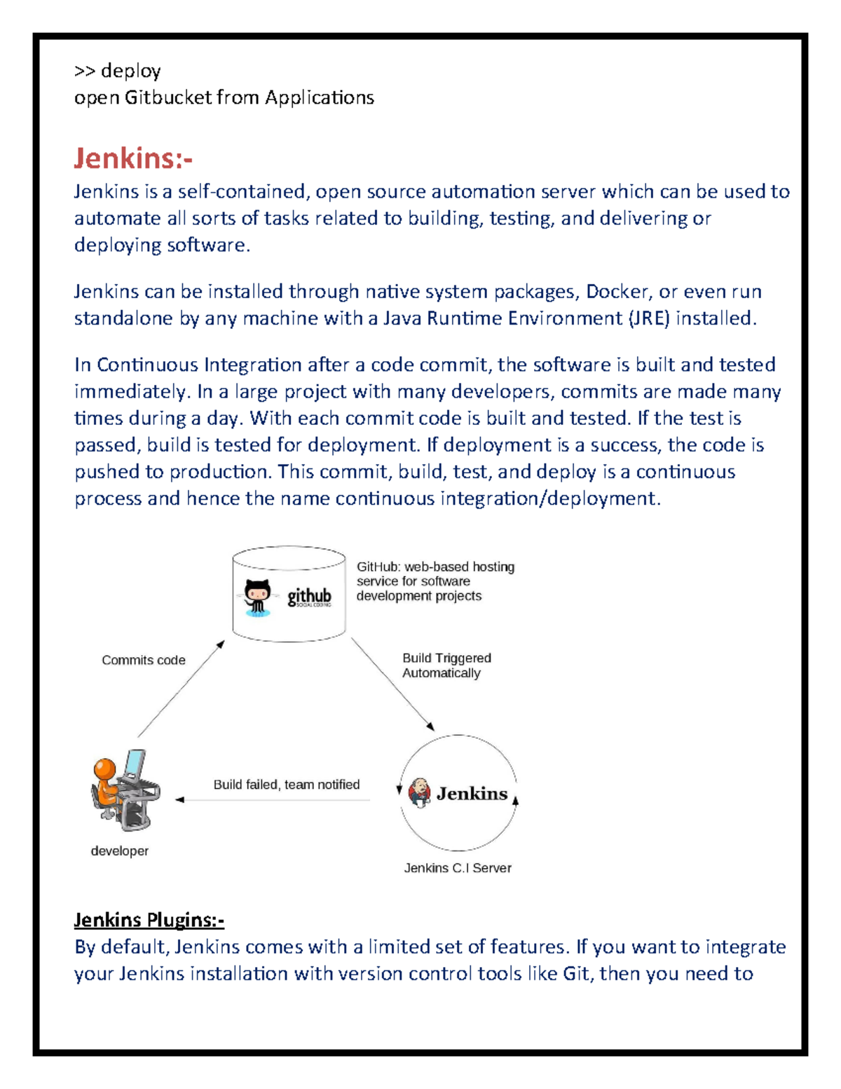 Jenkins - deploy open Gitbucket from Applications Jenkins:- Jenkins is a self-contained, open ...