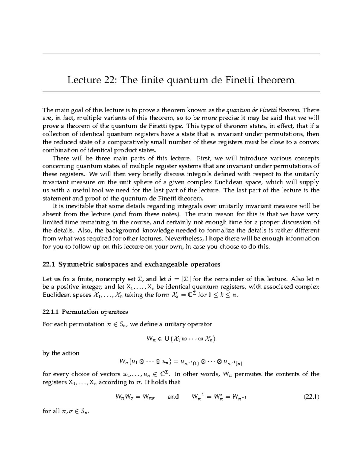Lecture 22: The finite quantum de Finetti theorem - There are, in fact, multiple variants of ...