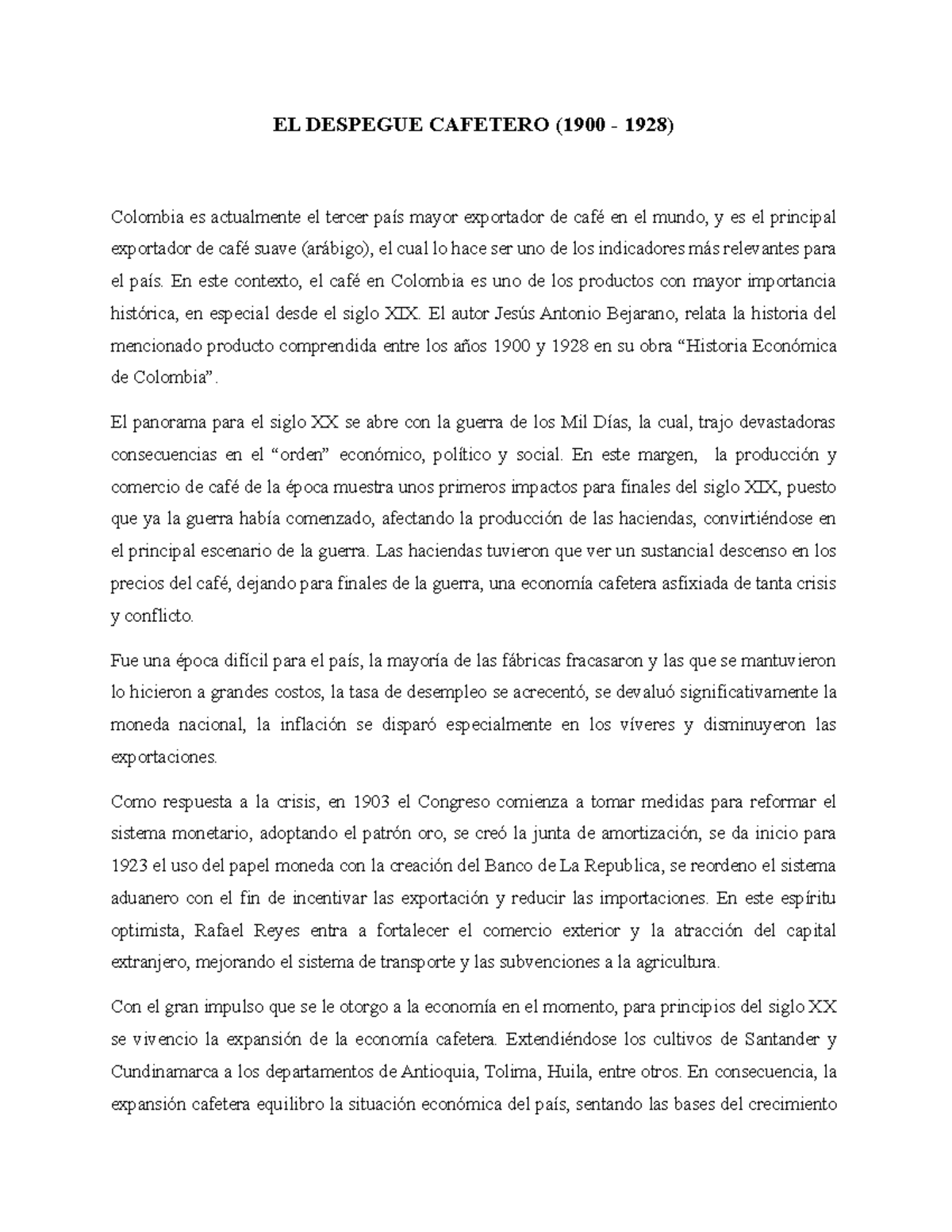 El despegue cafetero - EL DESPEGUE CAFETERO (1900 1928) Colombia es ...