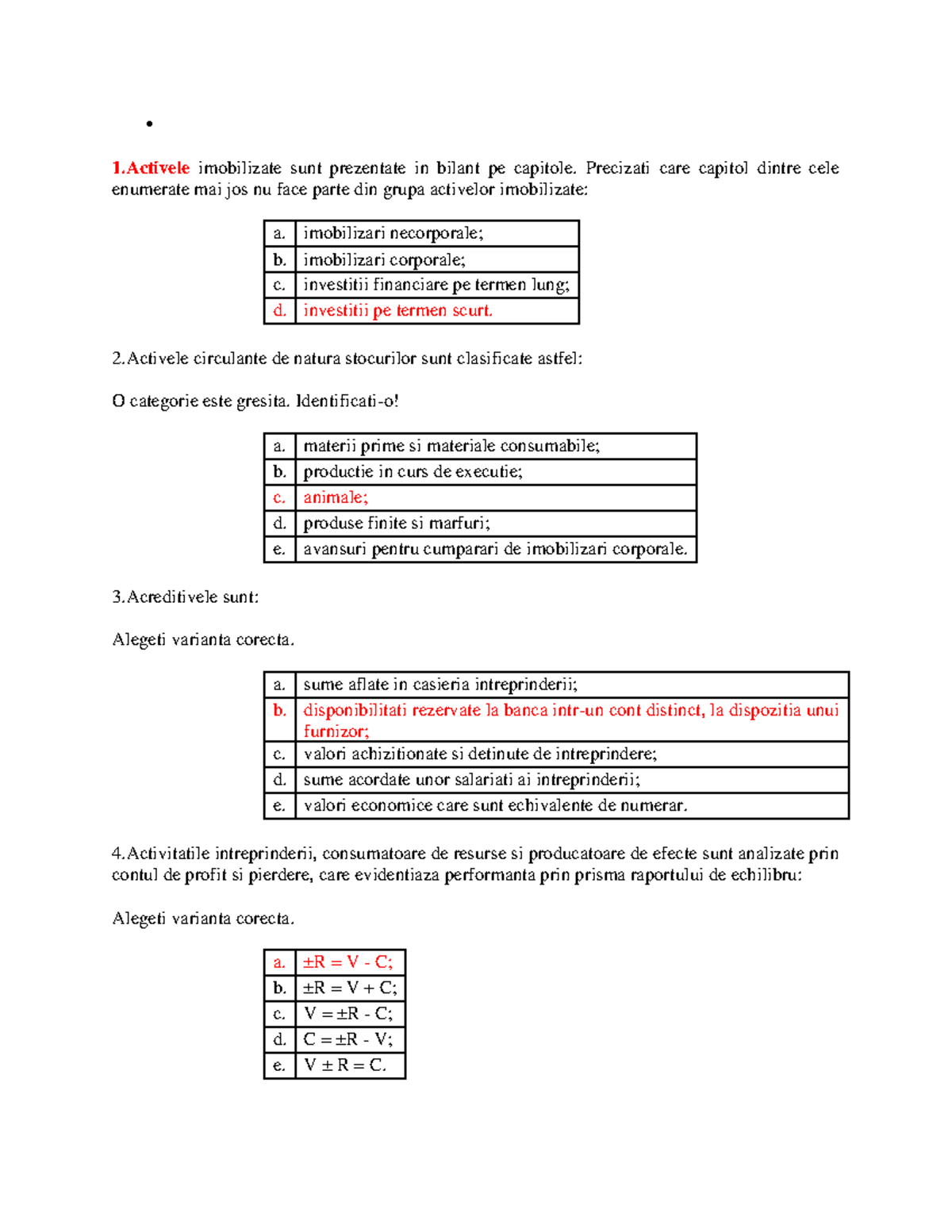 Grile-bazele-contabilitatii - 1 imobilizate sunt prezentate in bilant ...