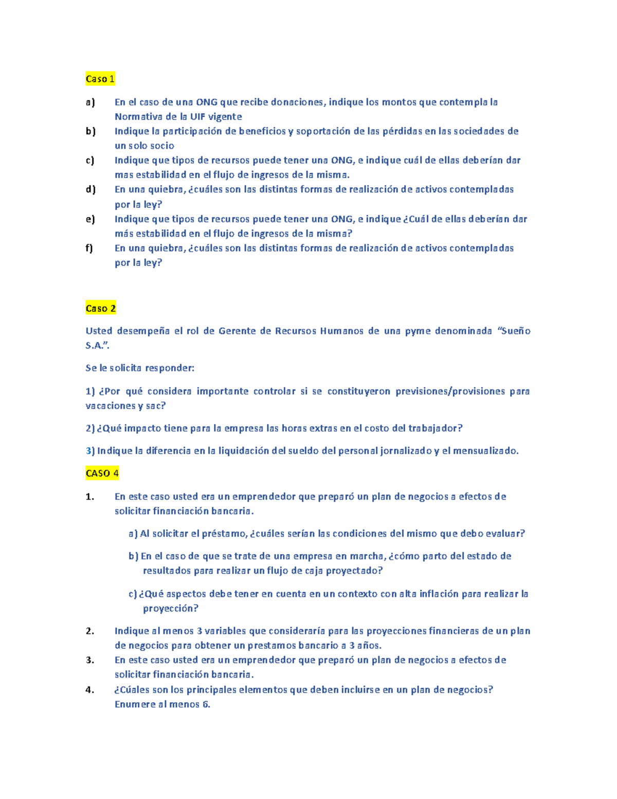 Preguntas Teoricas - Resumen - Caso 1 a) En el caso de una ONG que recibe donaciones, indique ...