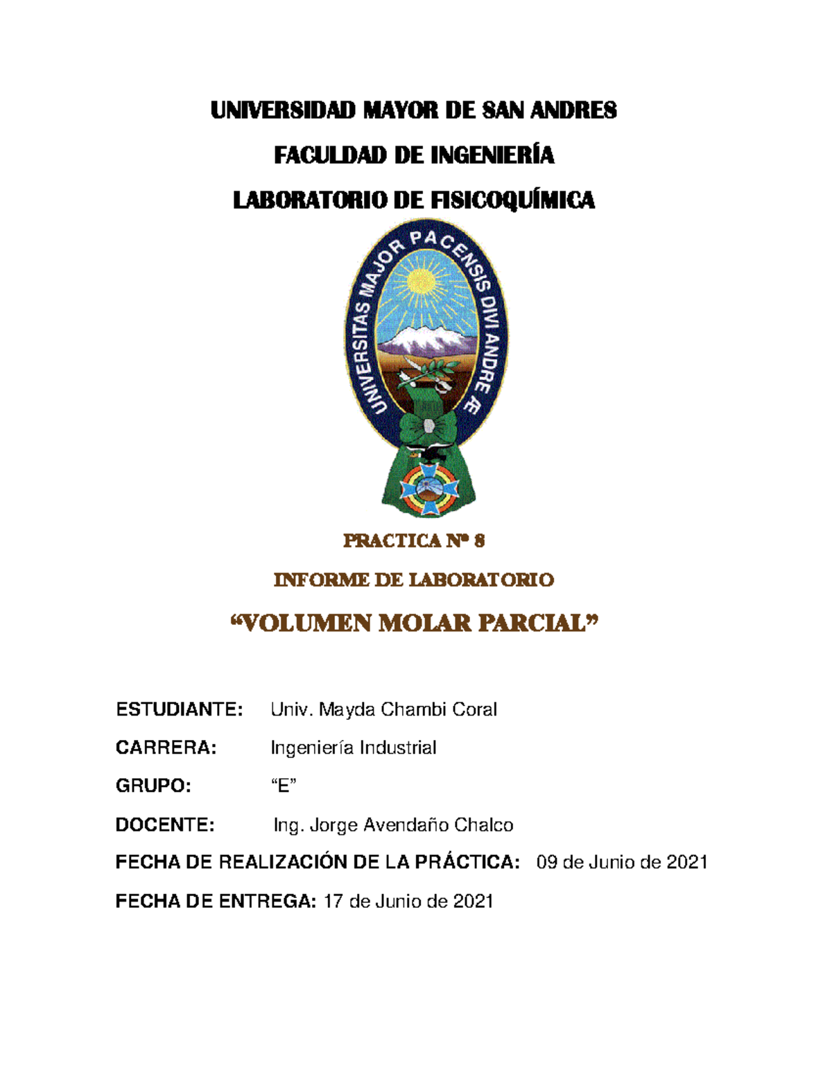 Volumen molar fisicoquímica laboratorio 5 - UNIVERSIDAD MAYOR DE SAN ...