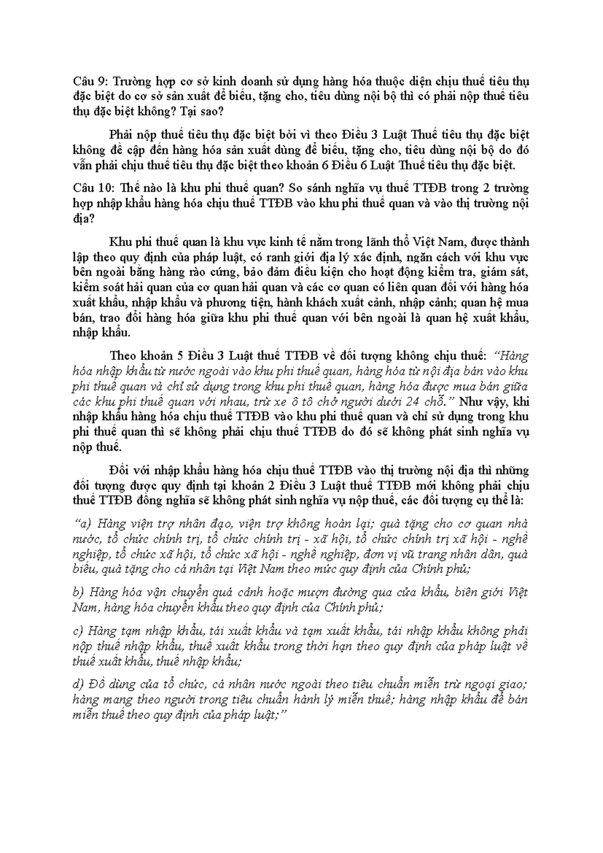 TCC 9 10 - TCC 9 10 - Câu 9: Trường hợp cơ sở kinh doanh sử dụng hàng hóa thuộc diện chịu thuế ...