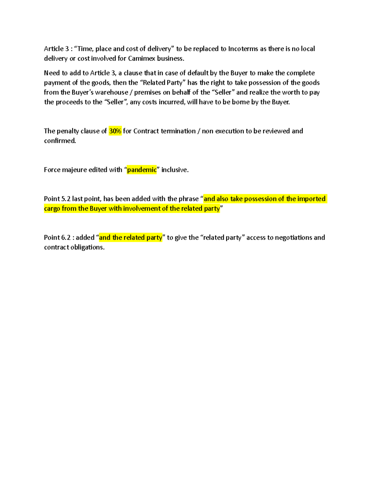 Edits to Draft Contract by Helios - Article 3 : “Time, place and cost ...