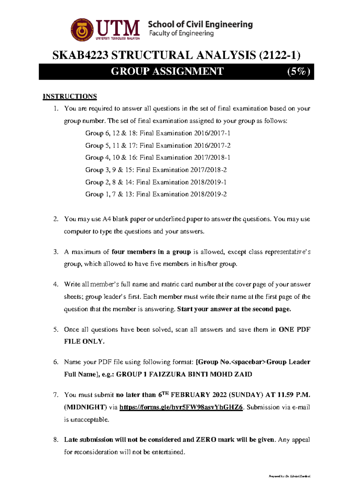 21221 SKAB4223 Group Assignment - Prepared by: Dr. Libriati Zardasti SKAB4223 STRUCTURAL ...