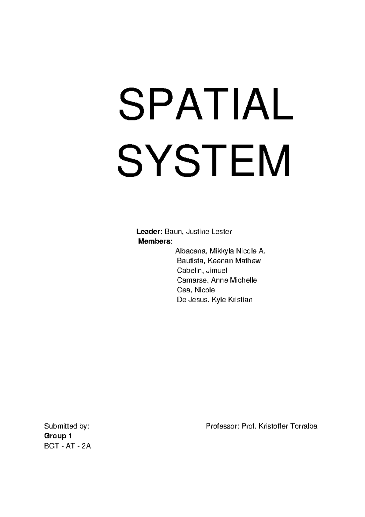 Spatial- System-1 - Summary Bachelor in Graphics Technology major in ...