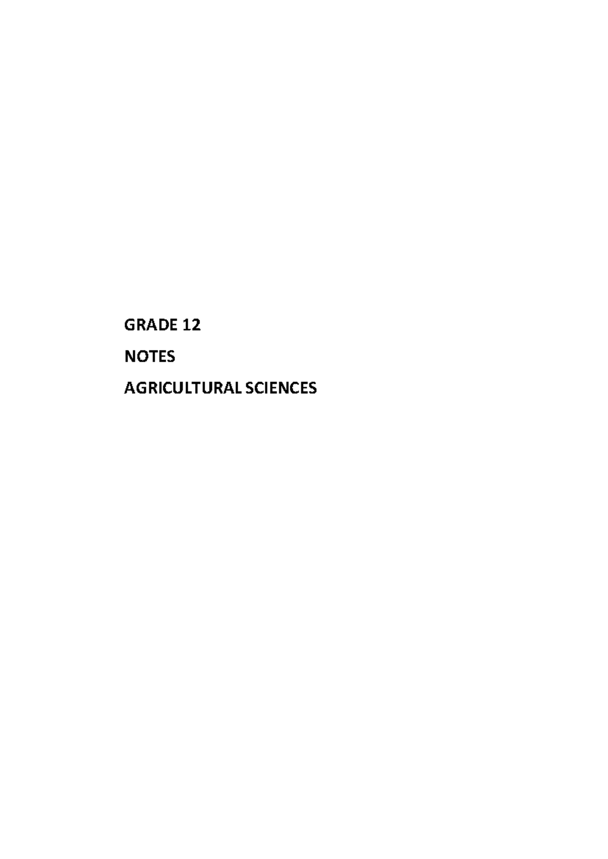 Agricultural Sciences Grade 12 Notes - GRADE 12 NOTES AGRICULTURAL ...