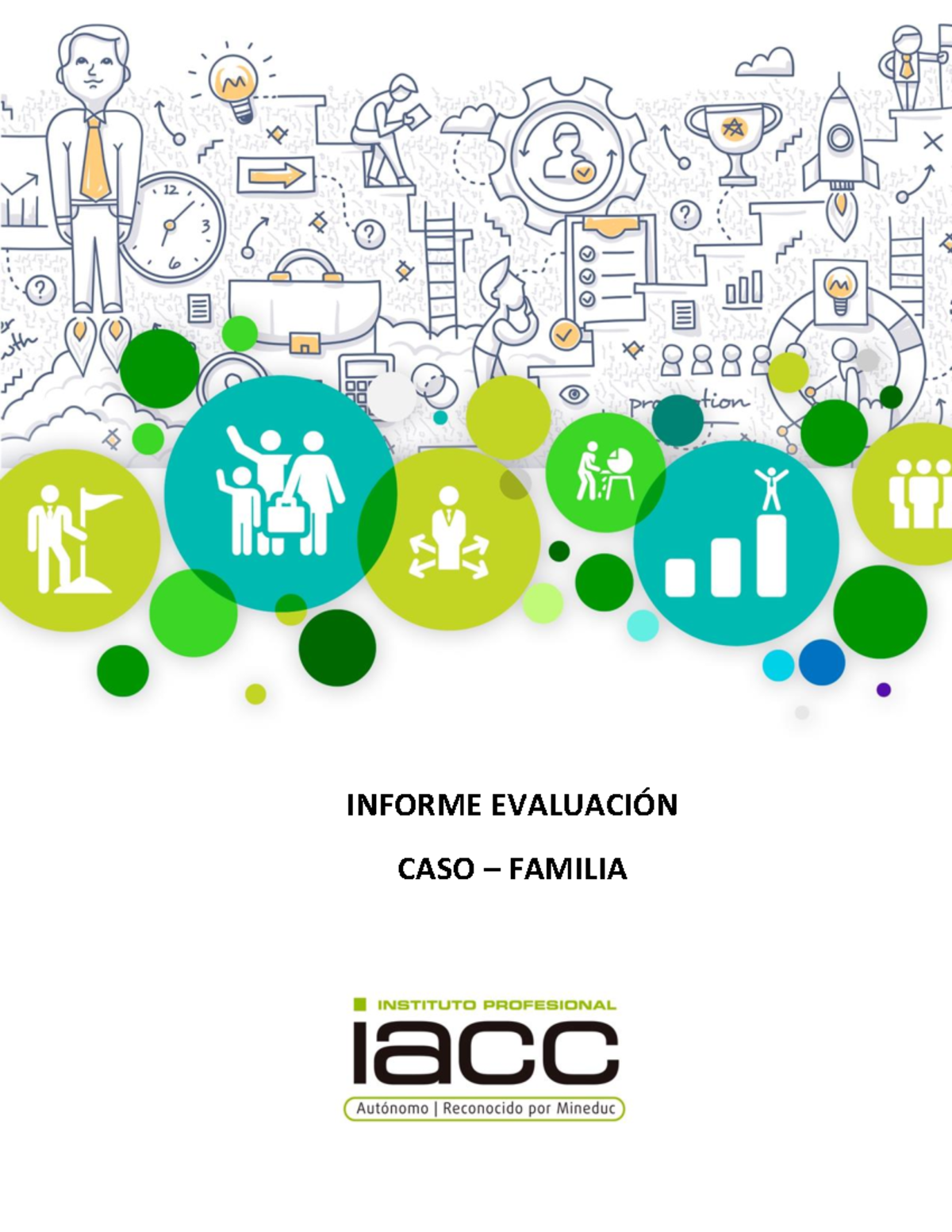 INF Practica Intermedia I - IACC INFORME EVALUACI”N CASO – FAMILIA IACC ...