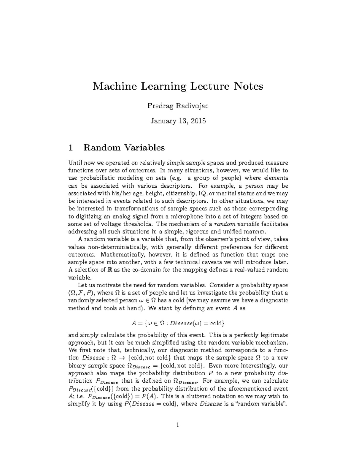 Machine Learning Lecture Notes Machine Learning Lecture Notes Predrag