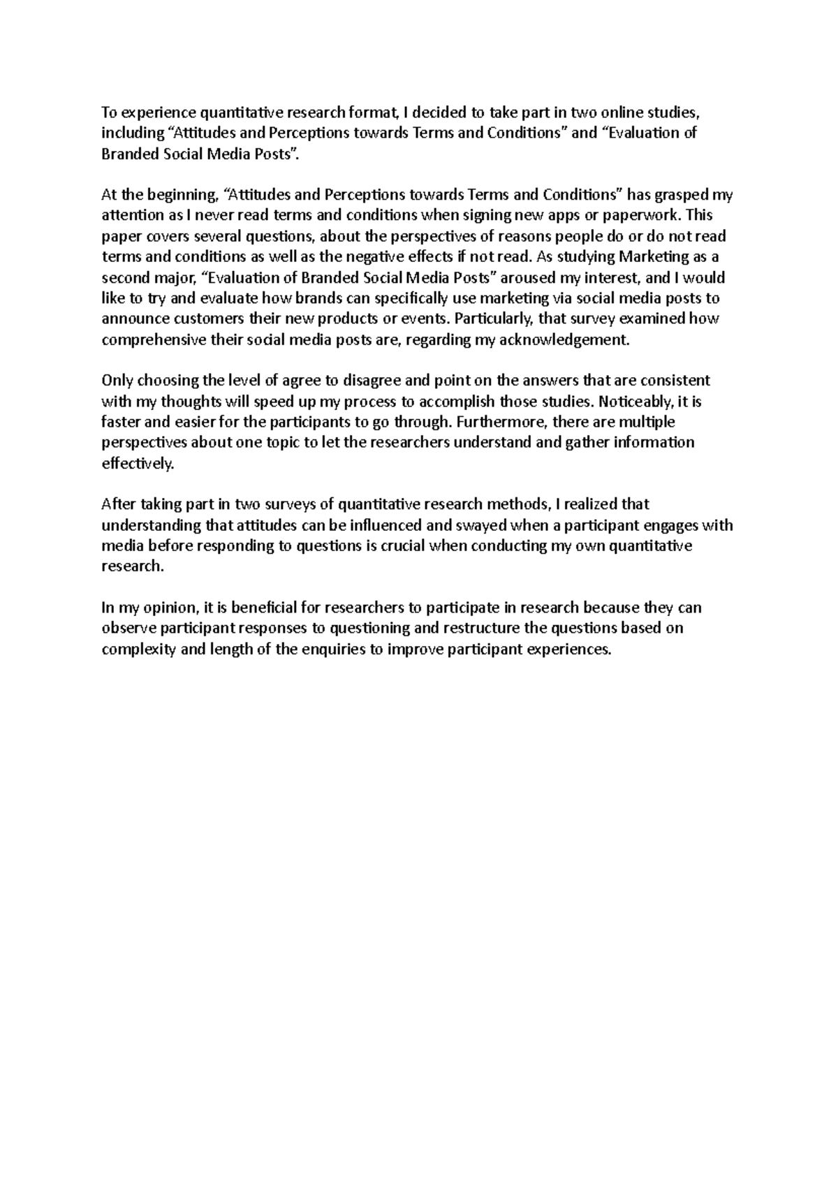 Reflection 2 - To experience quantitative research format, I decided to ...
