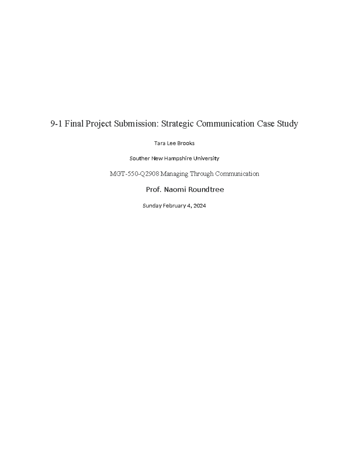 9 1 Final Project Submission Strategic Communication Case Study - Naomi ...