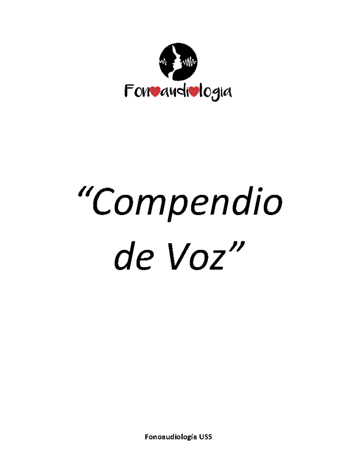 Compendio de Voz - Resumen Voz - de diversos voz como proceso es la Es ...