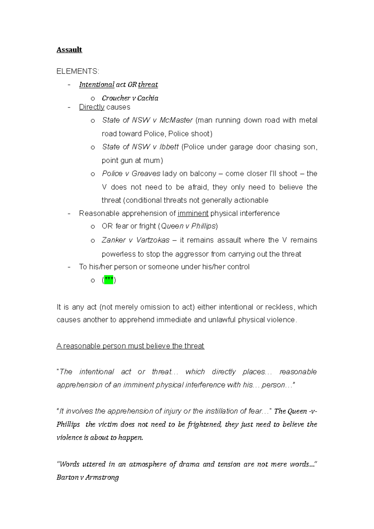 Study notes - Assault ELEMENTS: - Intentional act OR threat o Croucher ...