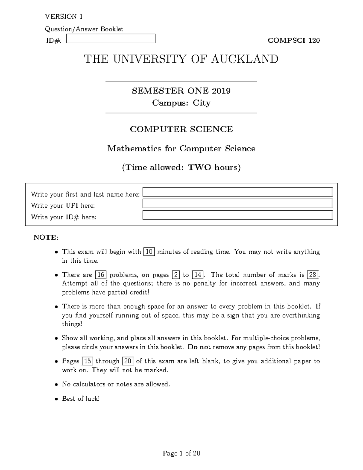 Exam cs120 2019 s1 final version 1 with solutions - Question/Answer Booklet ID#: COMPSCI 120 THE ...