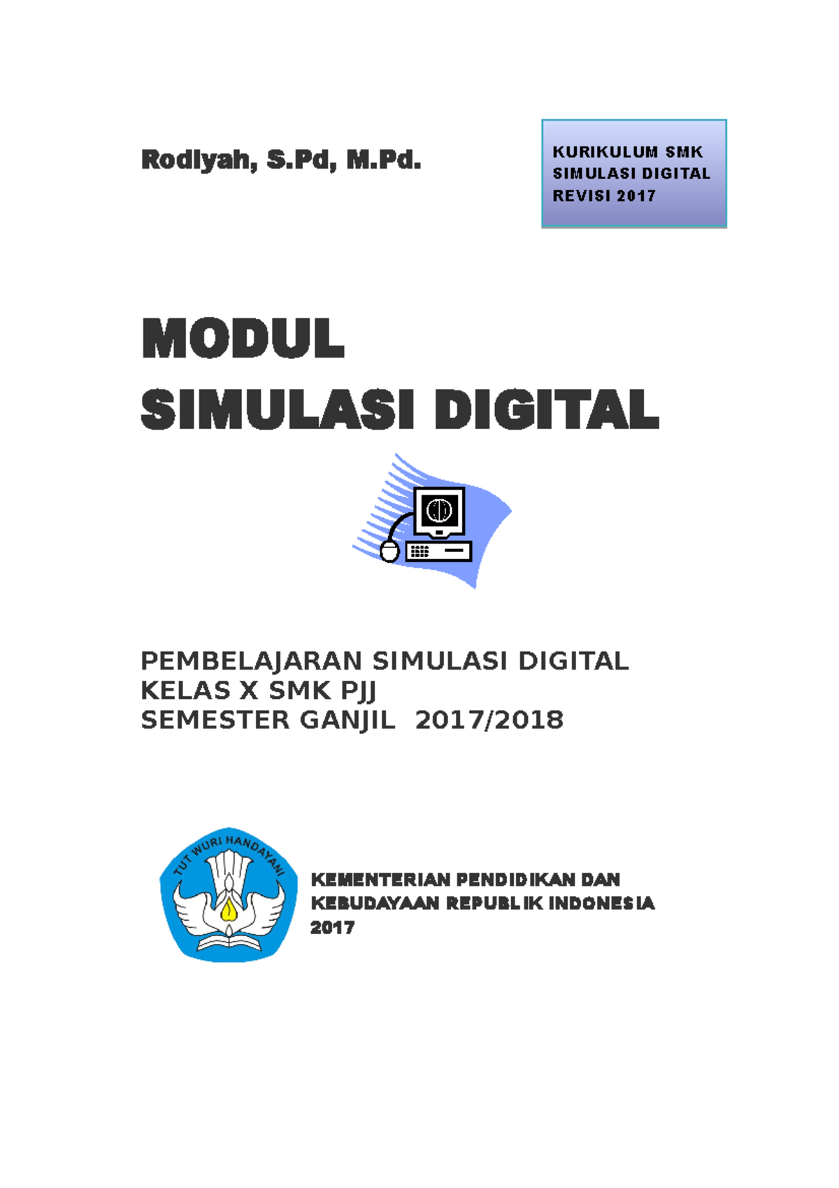 Simulasi Digital Kelas X SMK PJJ Semester 1 - Rodiyah, S, M. MODUL ...