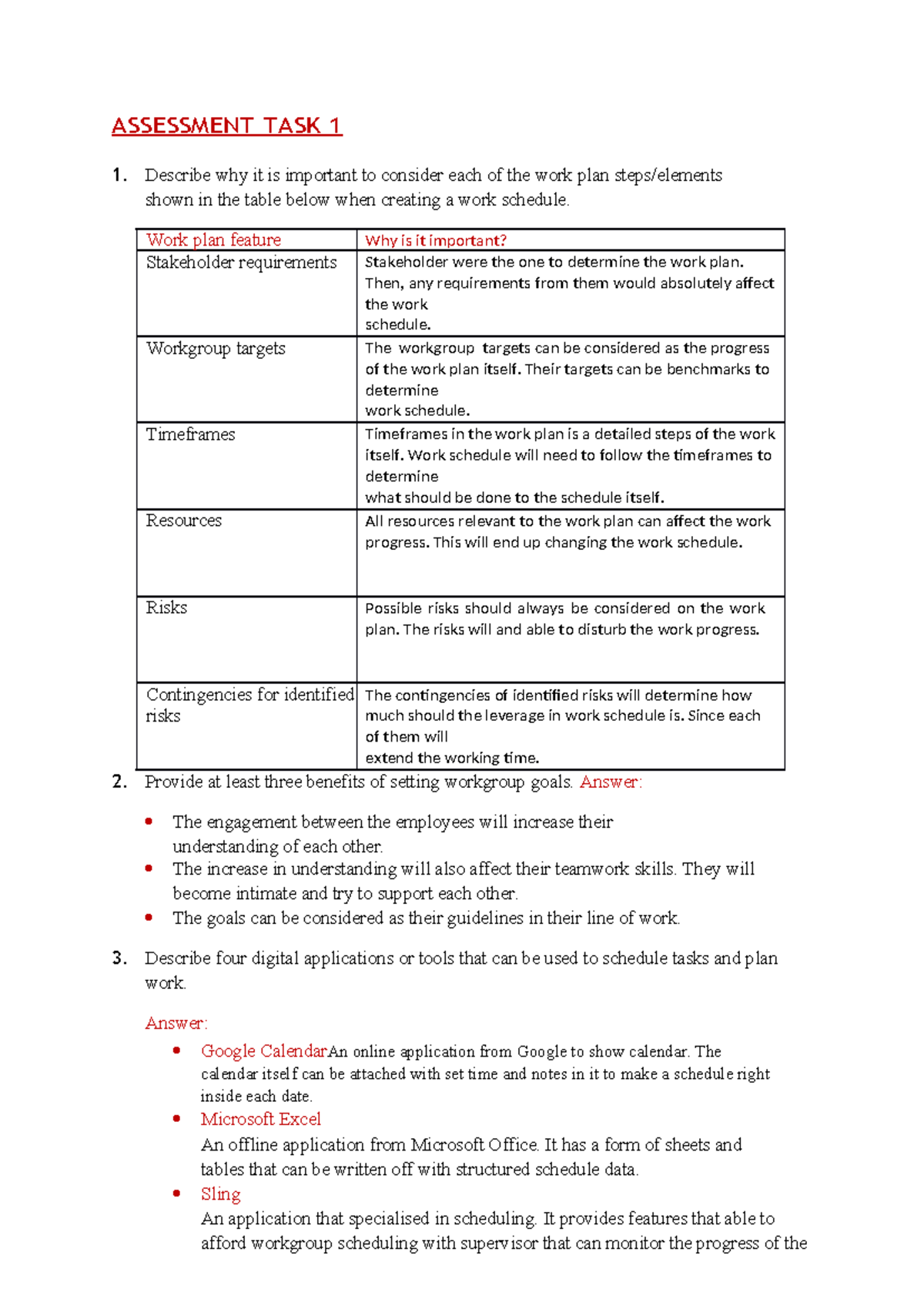Task 2 - Good - ASSESSMENT TASK 1 1. Describe why it is important to ...