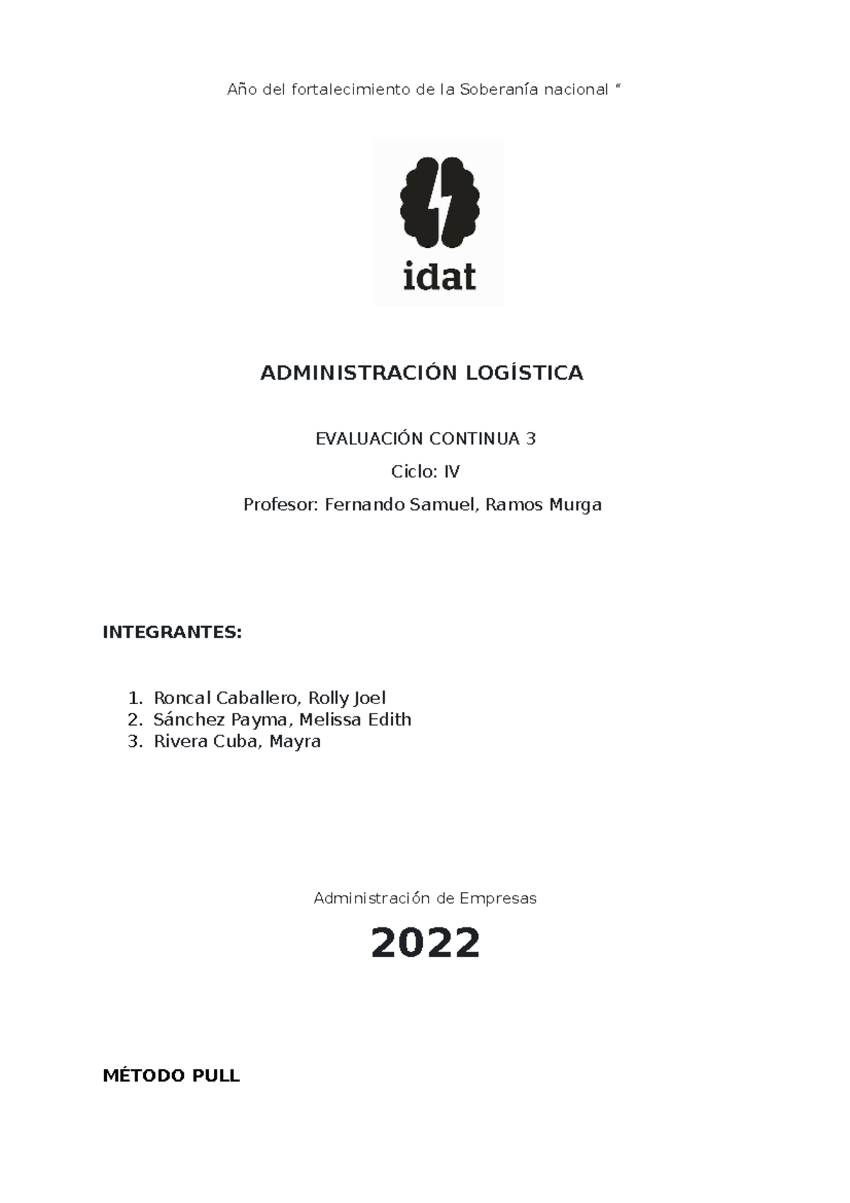 EC3 - Logística - Año del fortalecimiento de la Soberanía nacional “ ADMINISTRACIÓN LOGÍSTICA ...