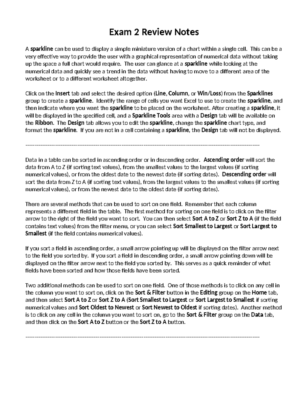 Exam 2 Review Notes-1 - Exam 2 Review Notes A sparkline can be used to ...