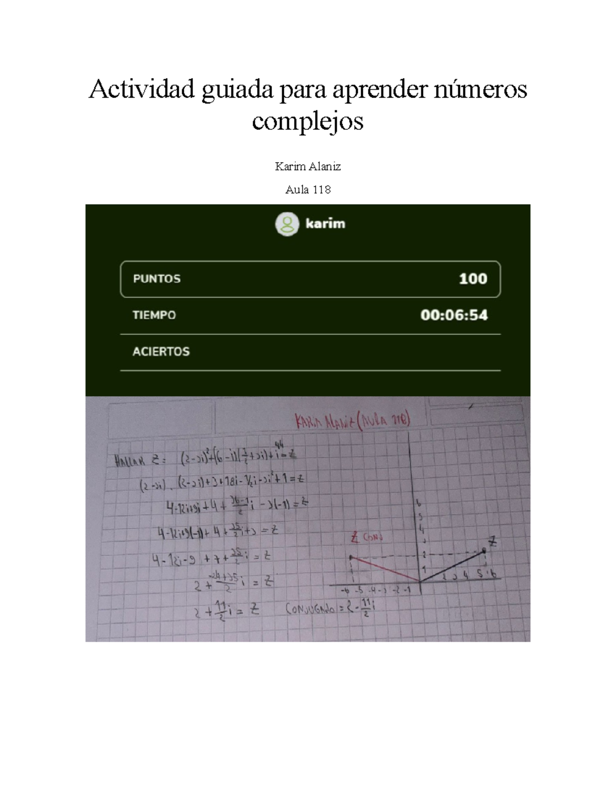 Actividad guiada para aprender números complejos - Matemática - Actividad guiada para aprender ...