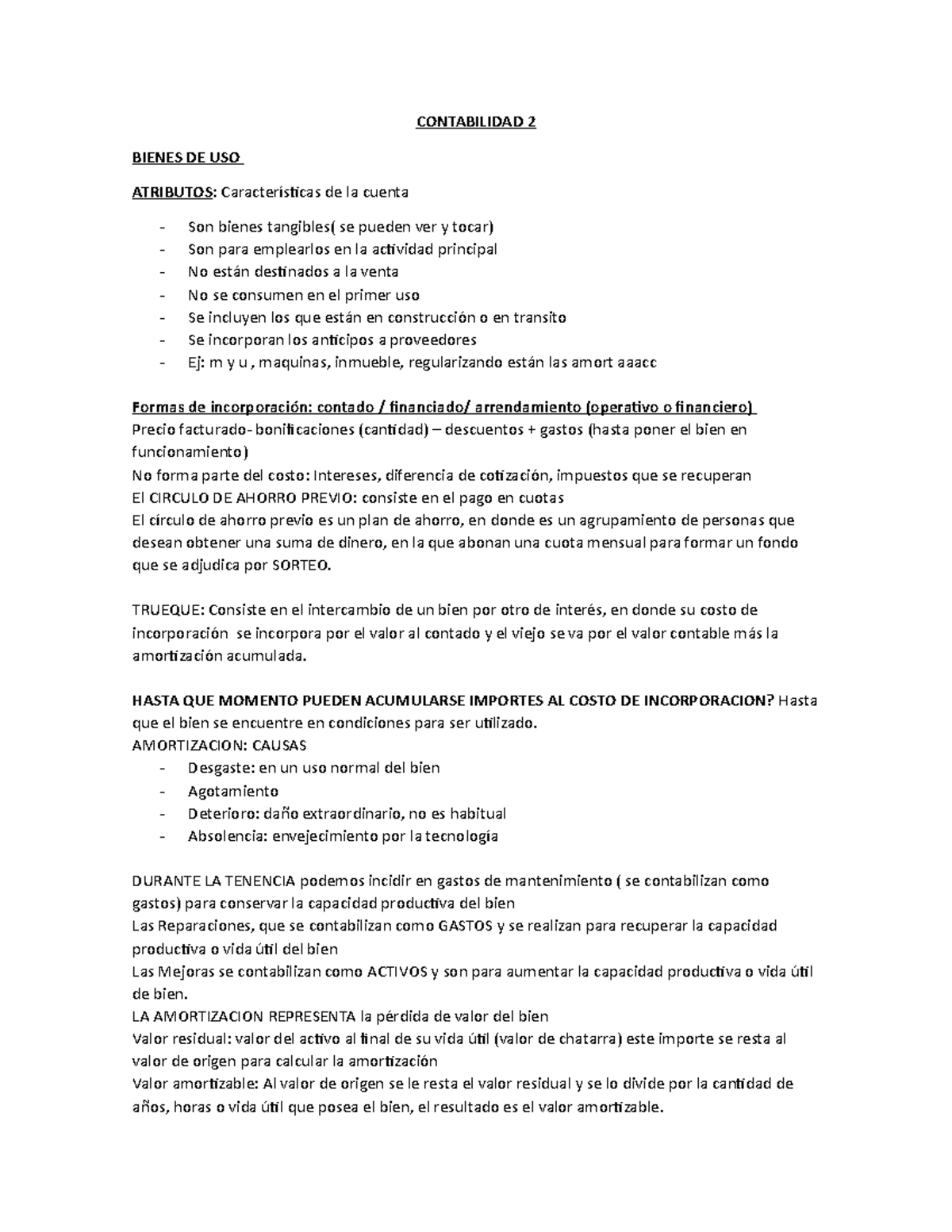 Contabilidad 2 resumen - CONTABILIDAD 2 BIENES DE USO ATRIBUTOS : Características de la cuenta ...