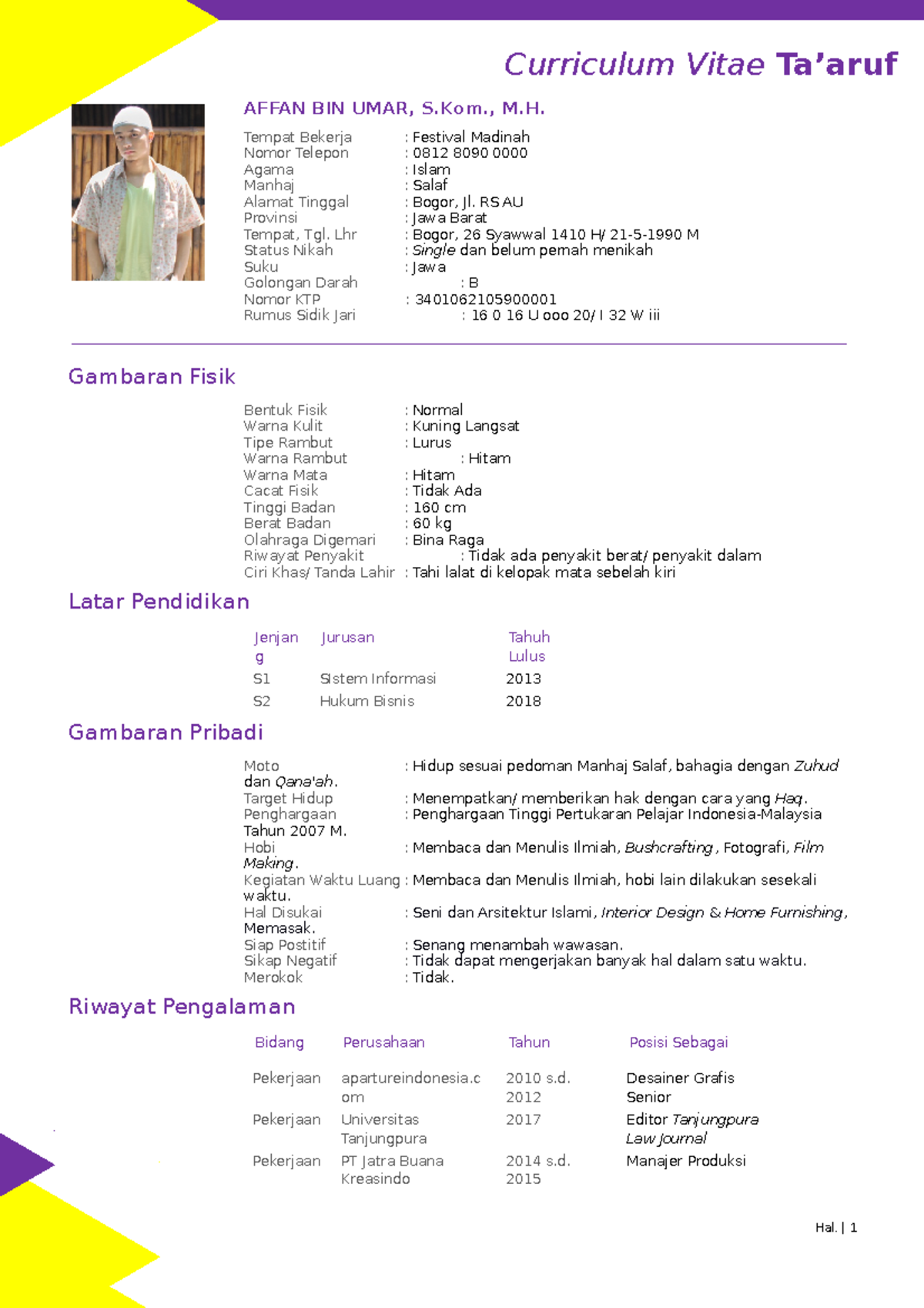 Download CV taar - AFFAN BIN UMAR, S., M. Tempat Bekerja : Festival Madinah Nomor Telepon : 0812 ...