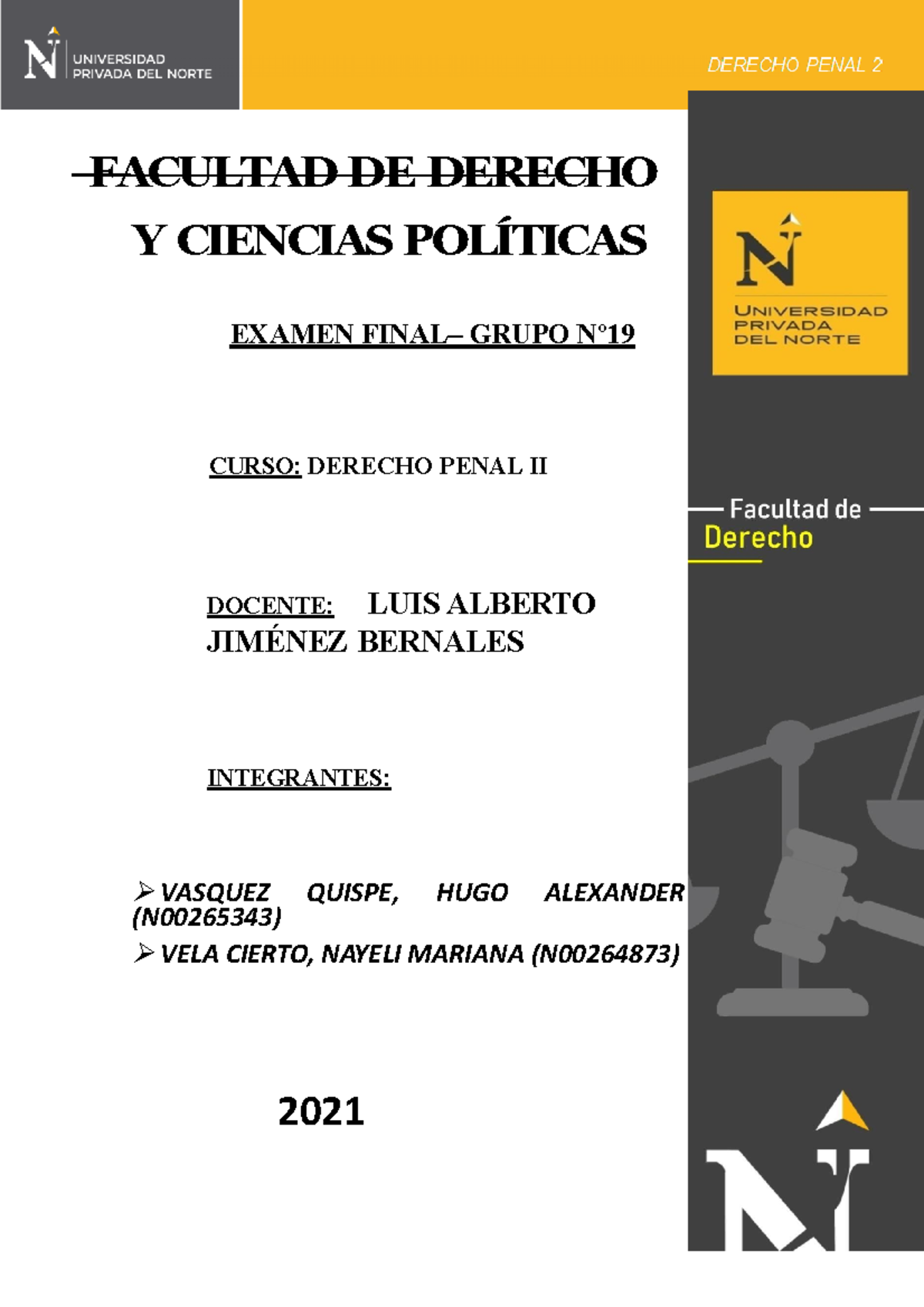 EF Derecho Penal 2 Vasquezquispe, Hugoy Nayeli, Velacierto - FACULTAD ...