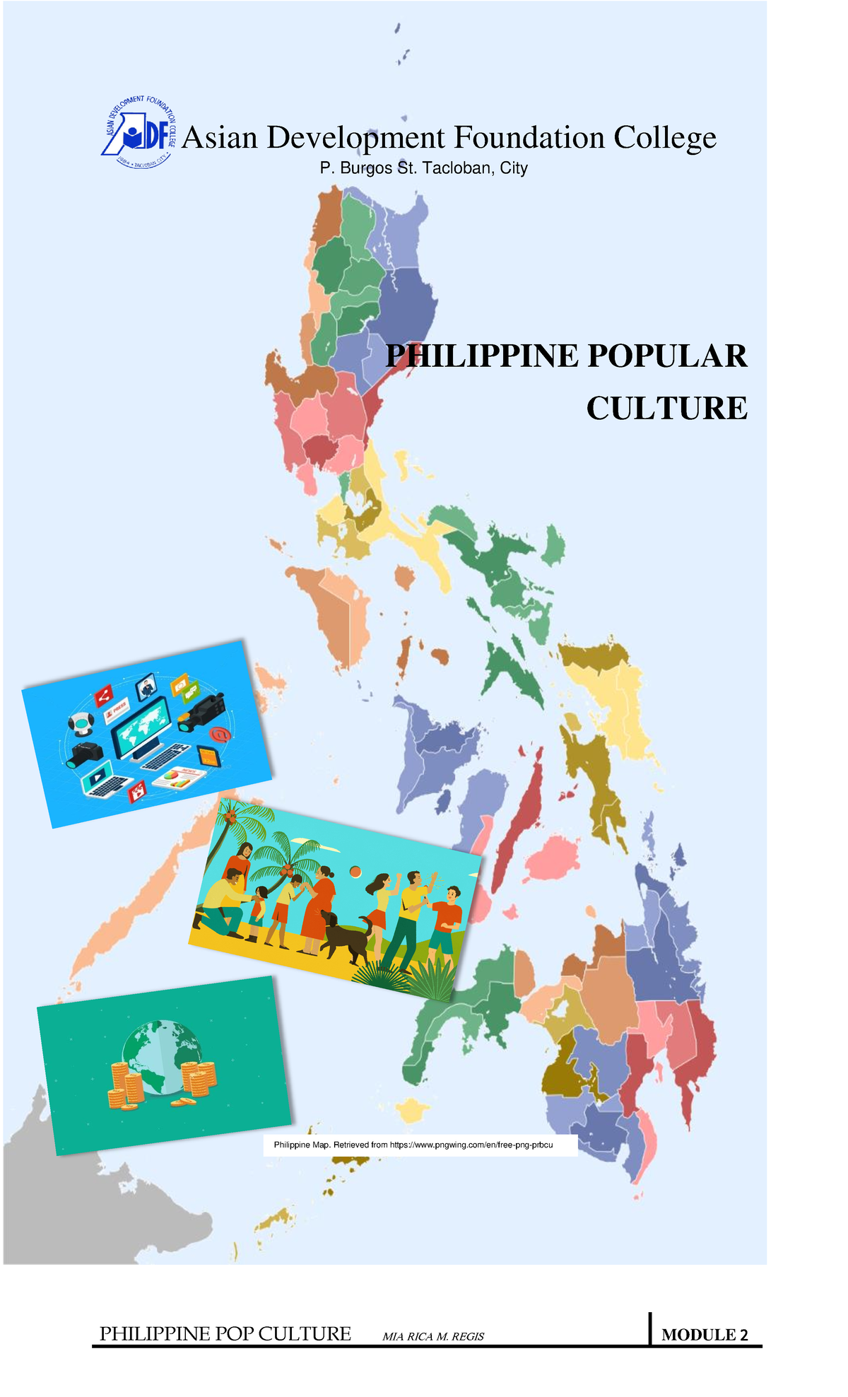 Philippine Pop Culture Module 2 - Asian Development Foundation College ...