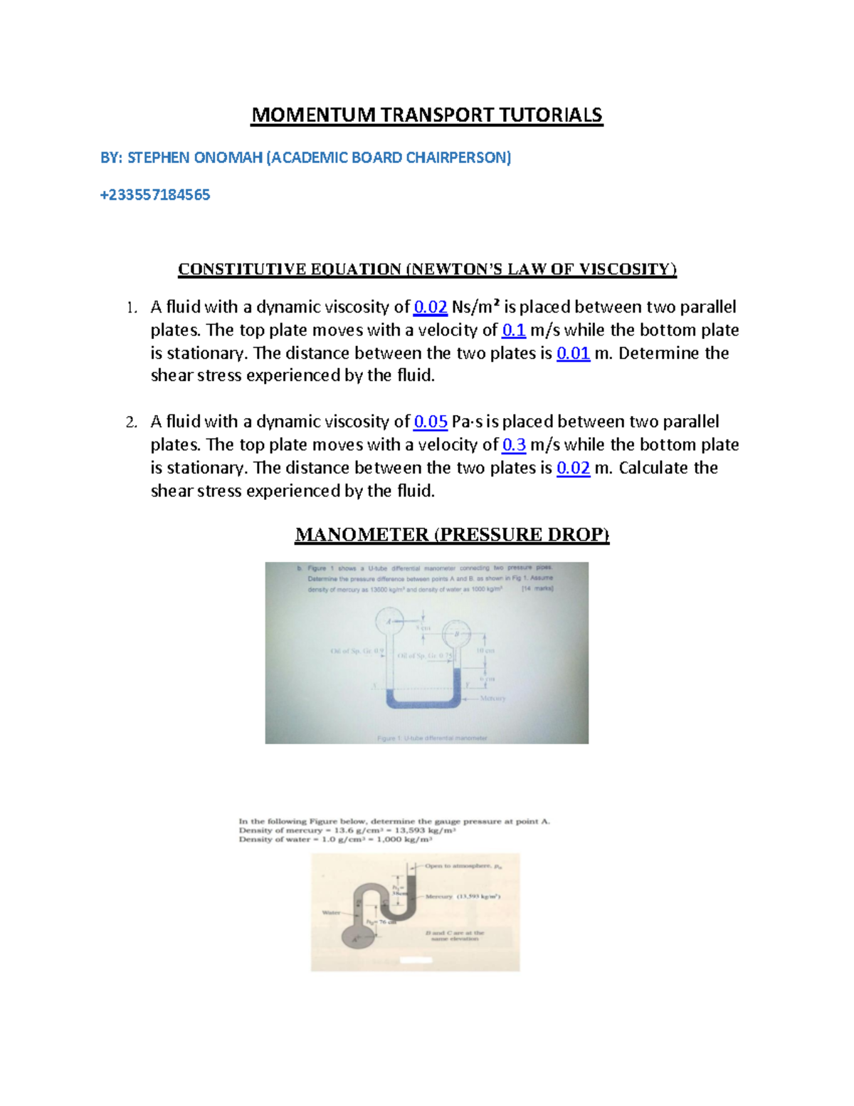 Momentum Transport Tutorials - MOMENTUM TRANSPORT TUTORIALS BY: STEPHEN ONOMAH (ACADEMIC BOARD ...