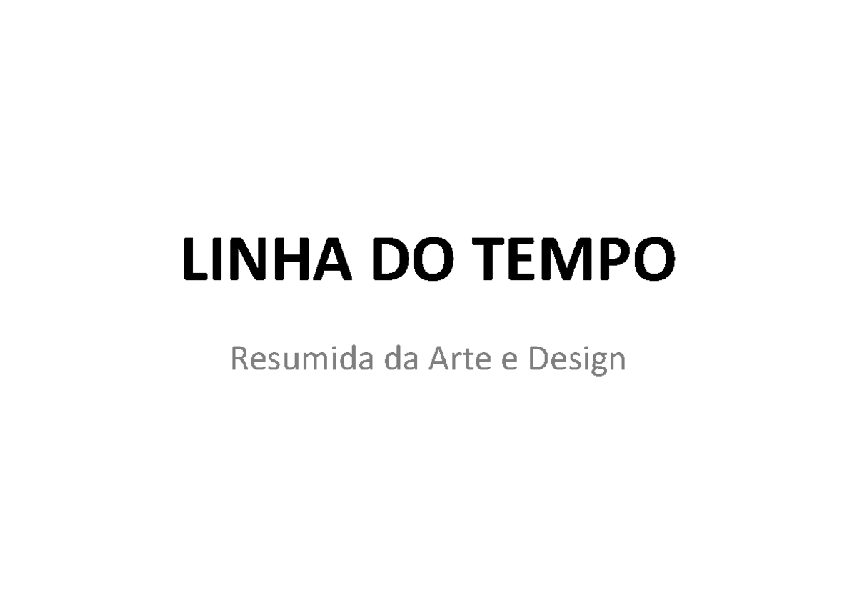 Linha do Tempo Design - LINHA DO TEMPO Resumida da Arte e Design ...