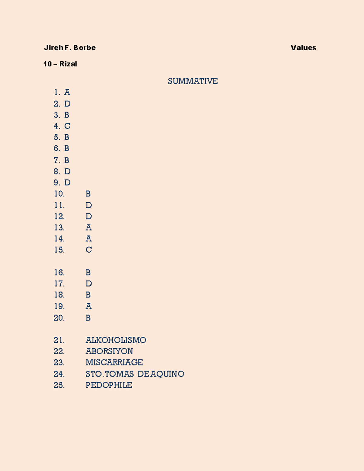 Values summative - read - Jireh F. Borbe Values 10 – Rizal SUMMATIVE A ...