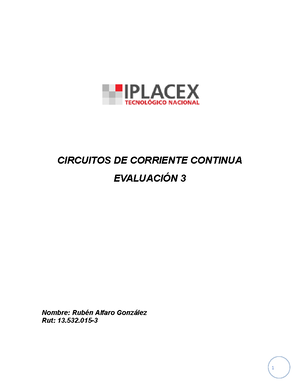 Examen Final Circuitos DE Corriente Continua informe final - carrera : tecnico industrial fecha ...