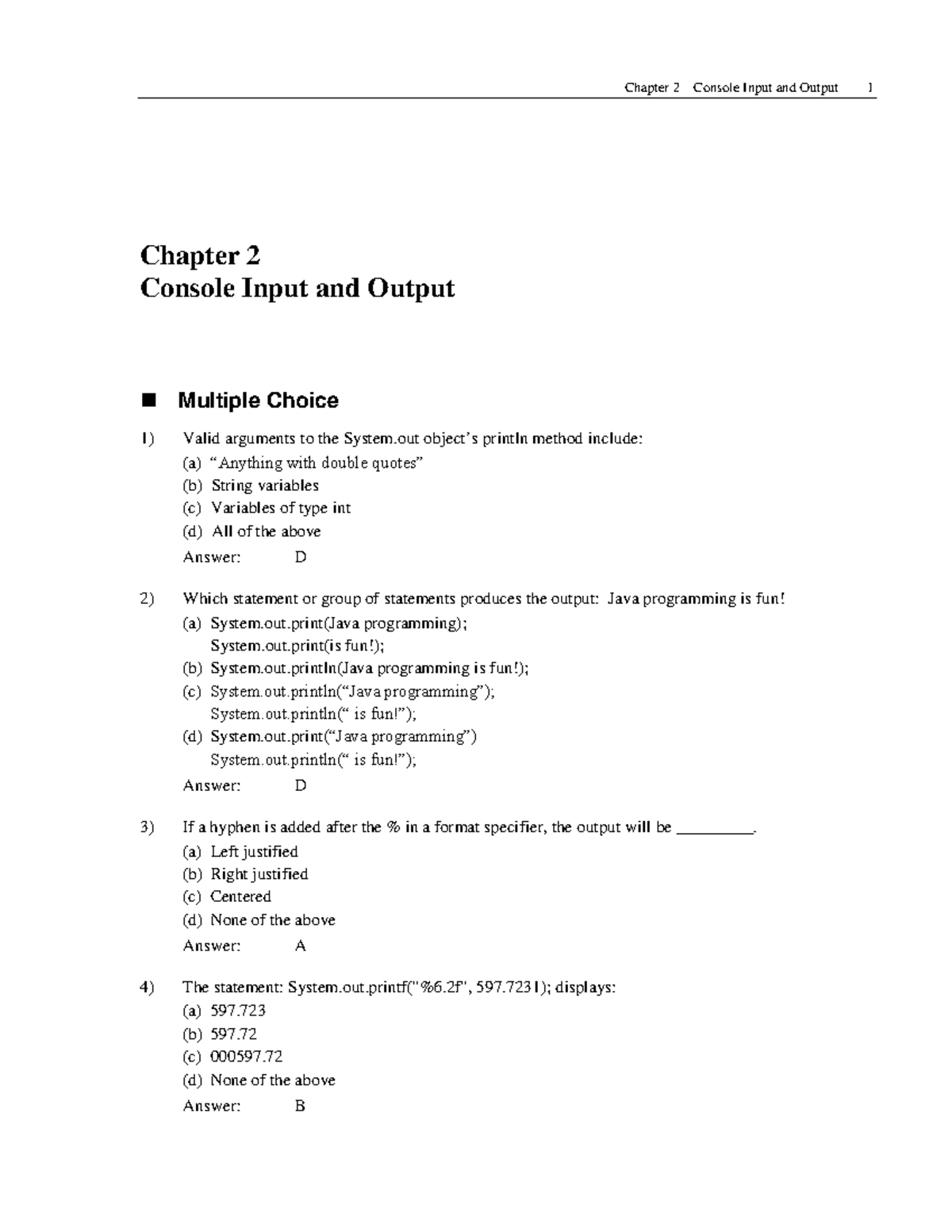 Chapter 2 TB - 퀴즈입니다 - Chapter 2 Console Input and Output Multiple Choice Valid arguments to the ...