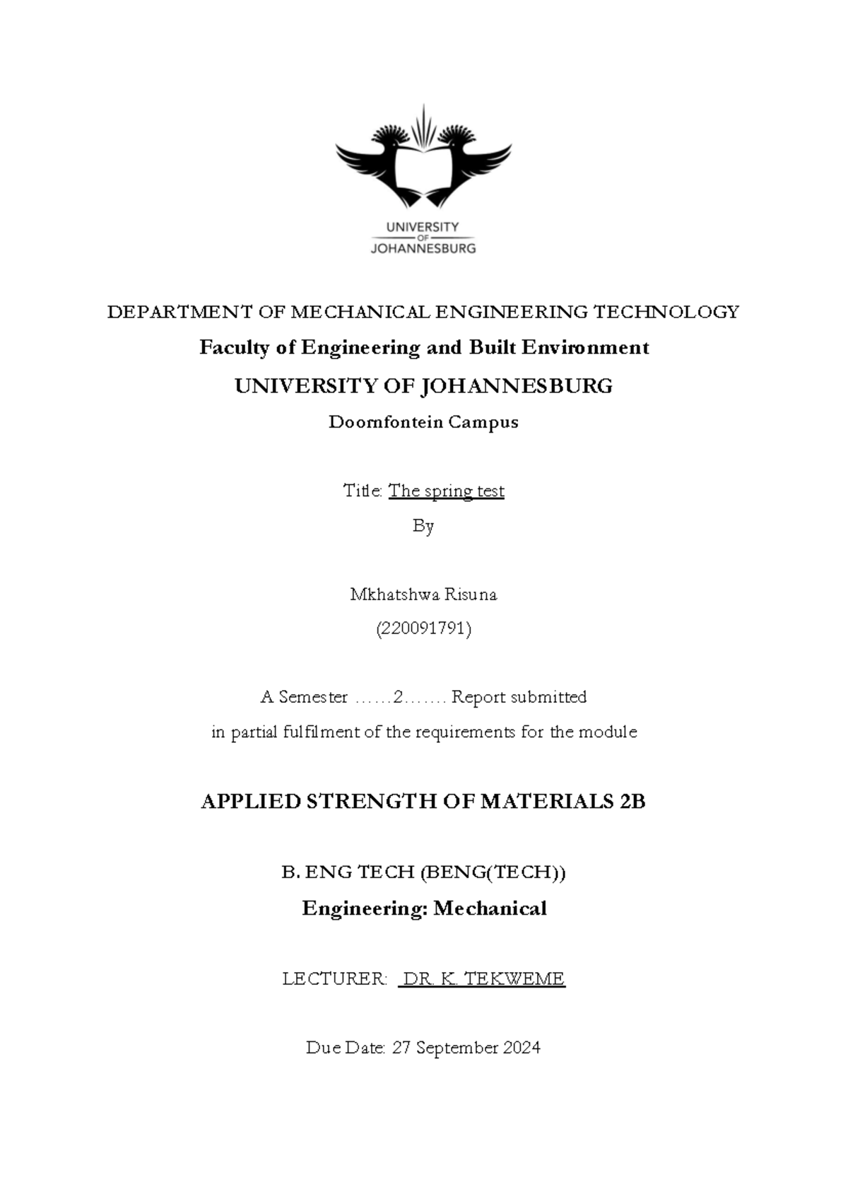 The Spring Test - DEPARTMENT OF MECHANICAL ENGINEERING TECHNOLOGY ...