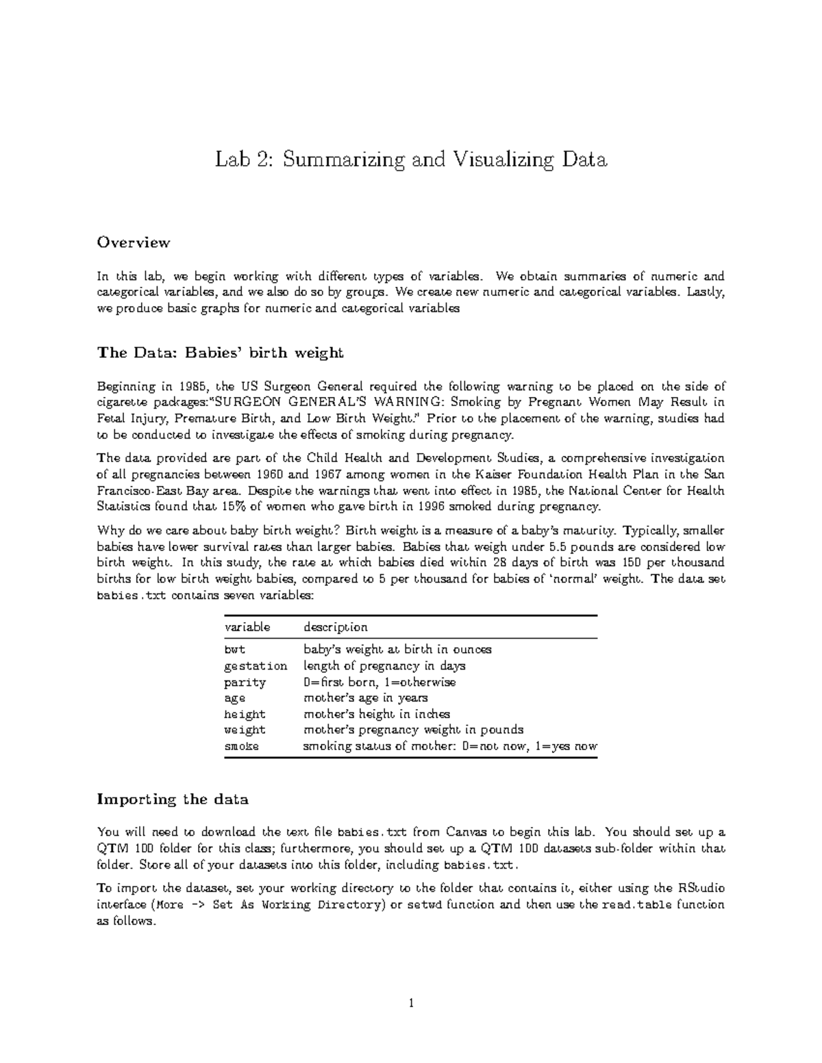 Lab2 Manual - Lab 2: Summarizing and Visualizing Data Overview In this lab, we begin working ...